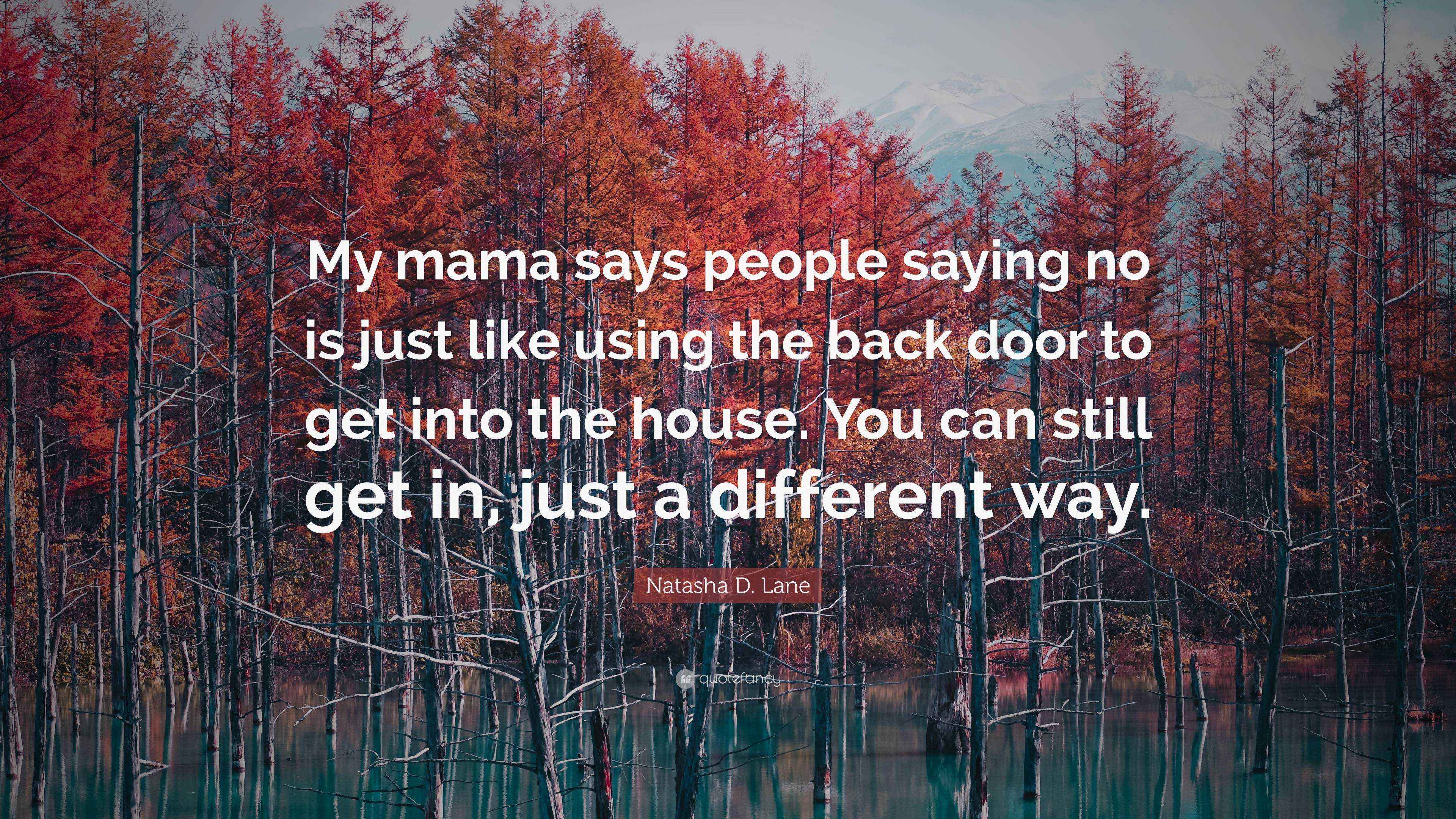 No Mamas Way