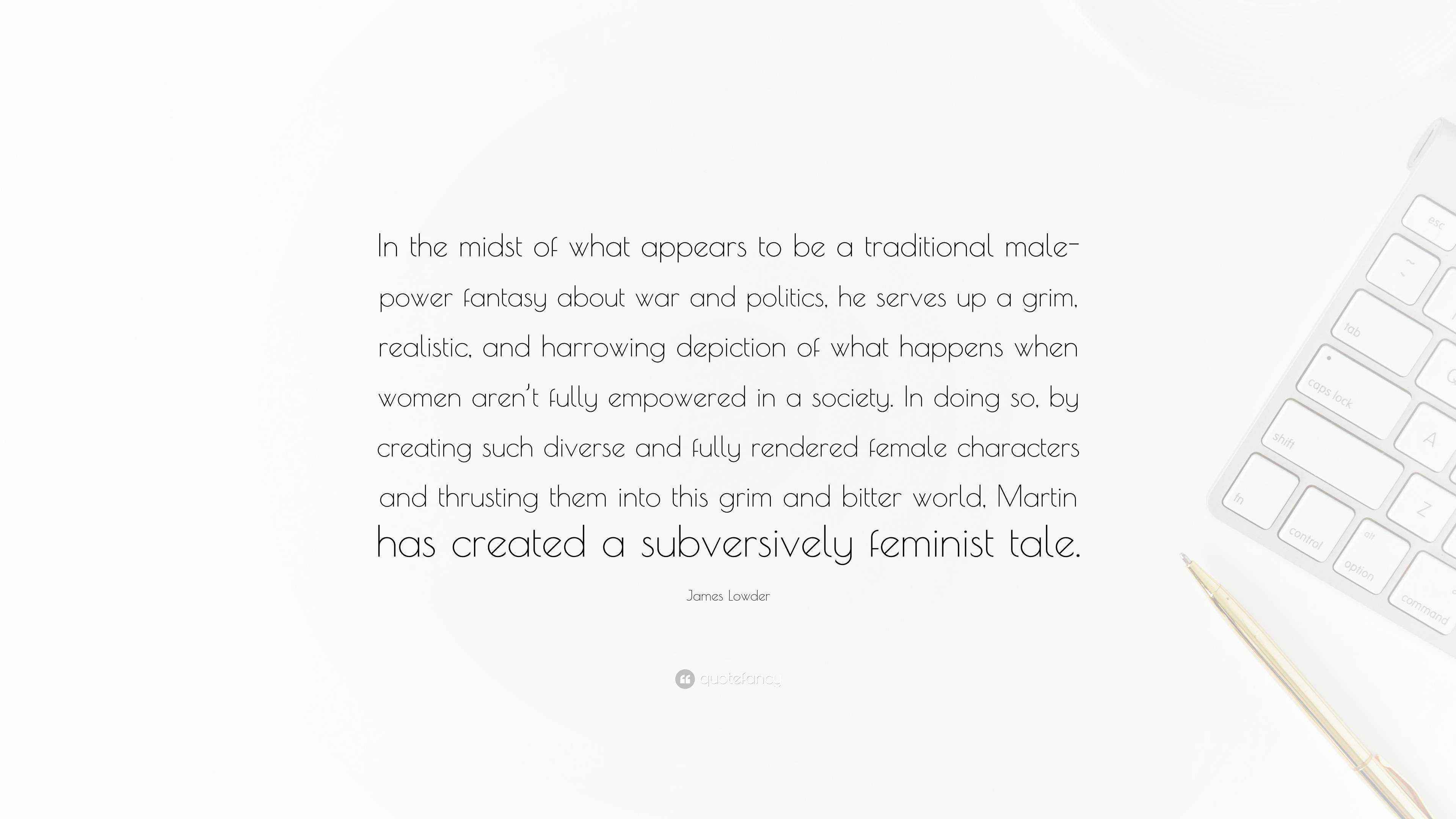 James Lowder Quote: “In the midst of what appears to be a traditional ...