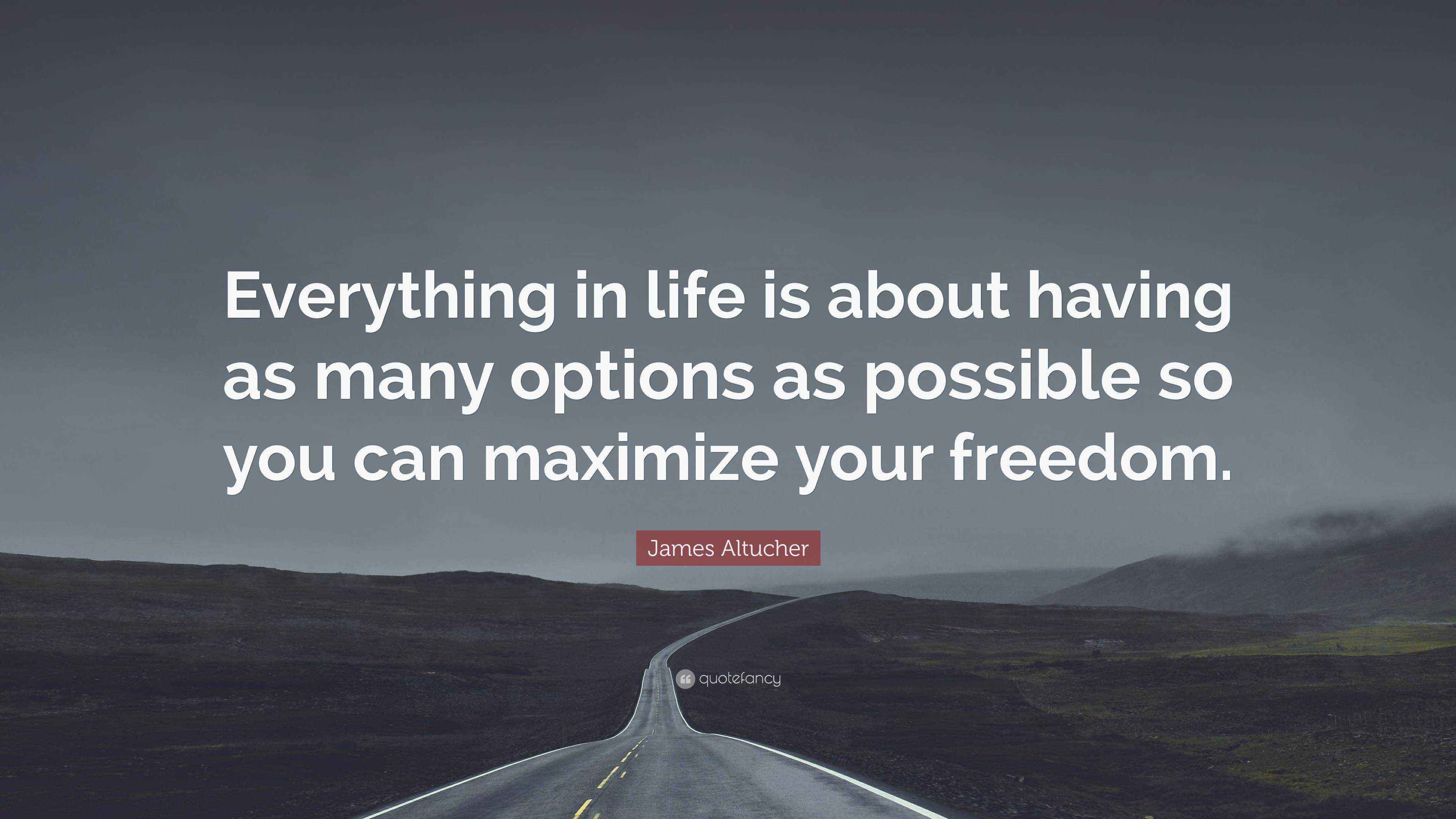 James Altucher Quote: “Everything in life is about having as many ...