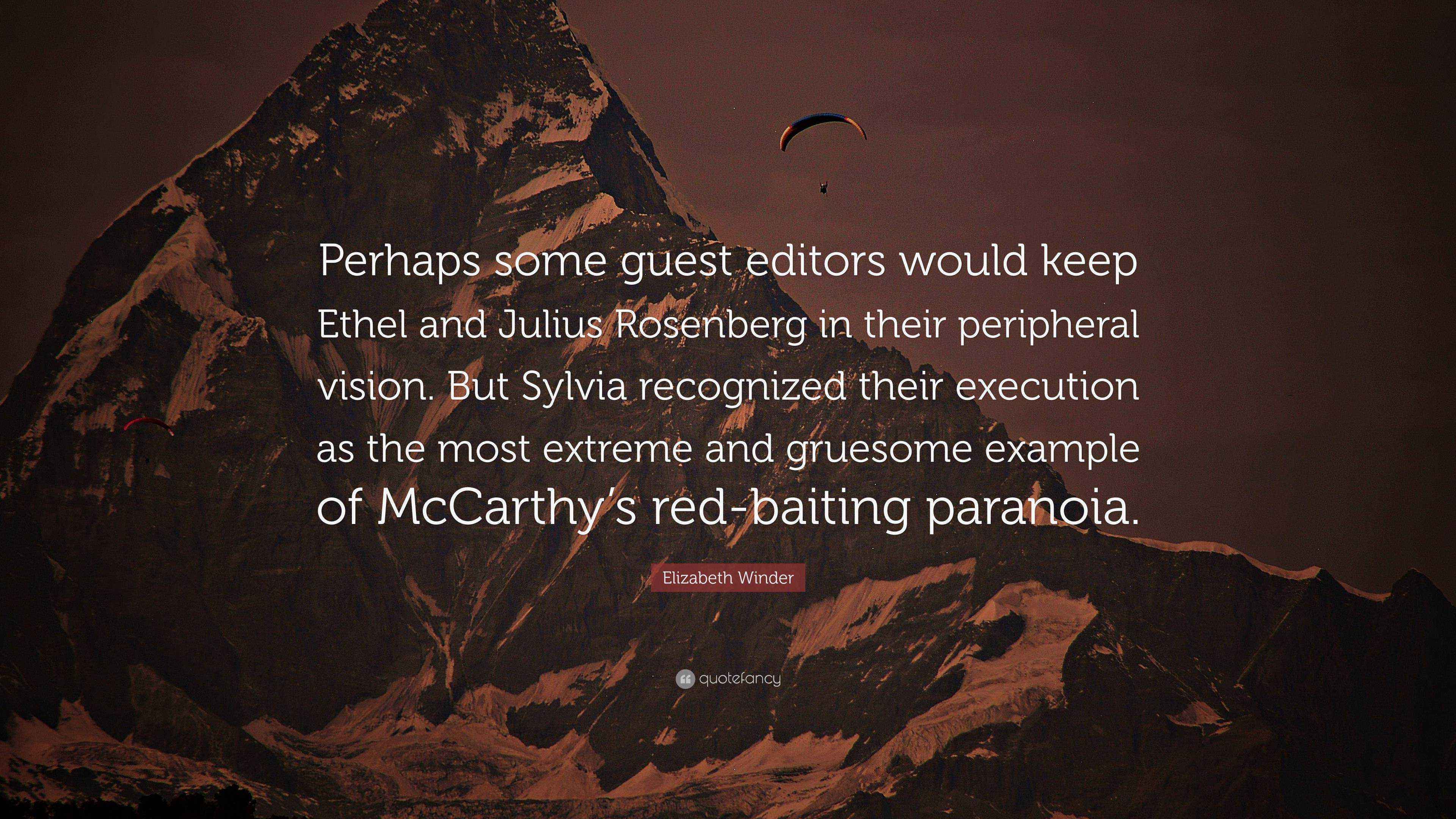 Elizabeth Winder Quote: “Perhaps some guest editors would keep Ethel ...