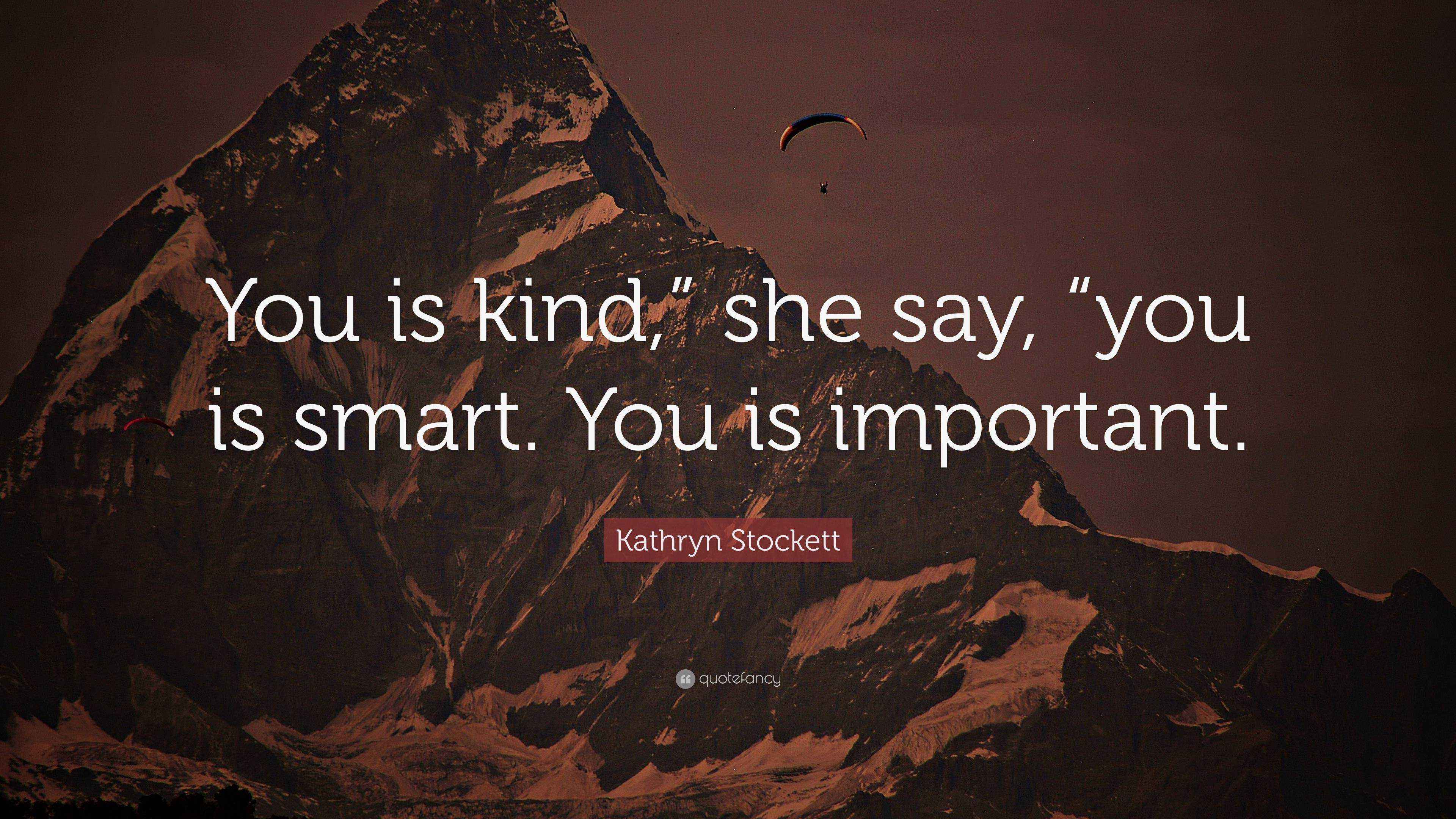 The Help By Kathryn Stockett Quotes