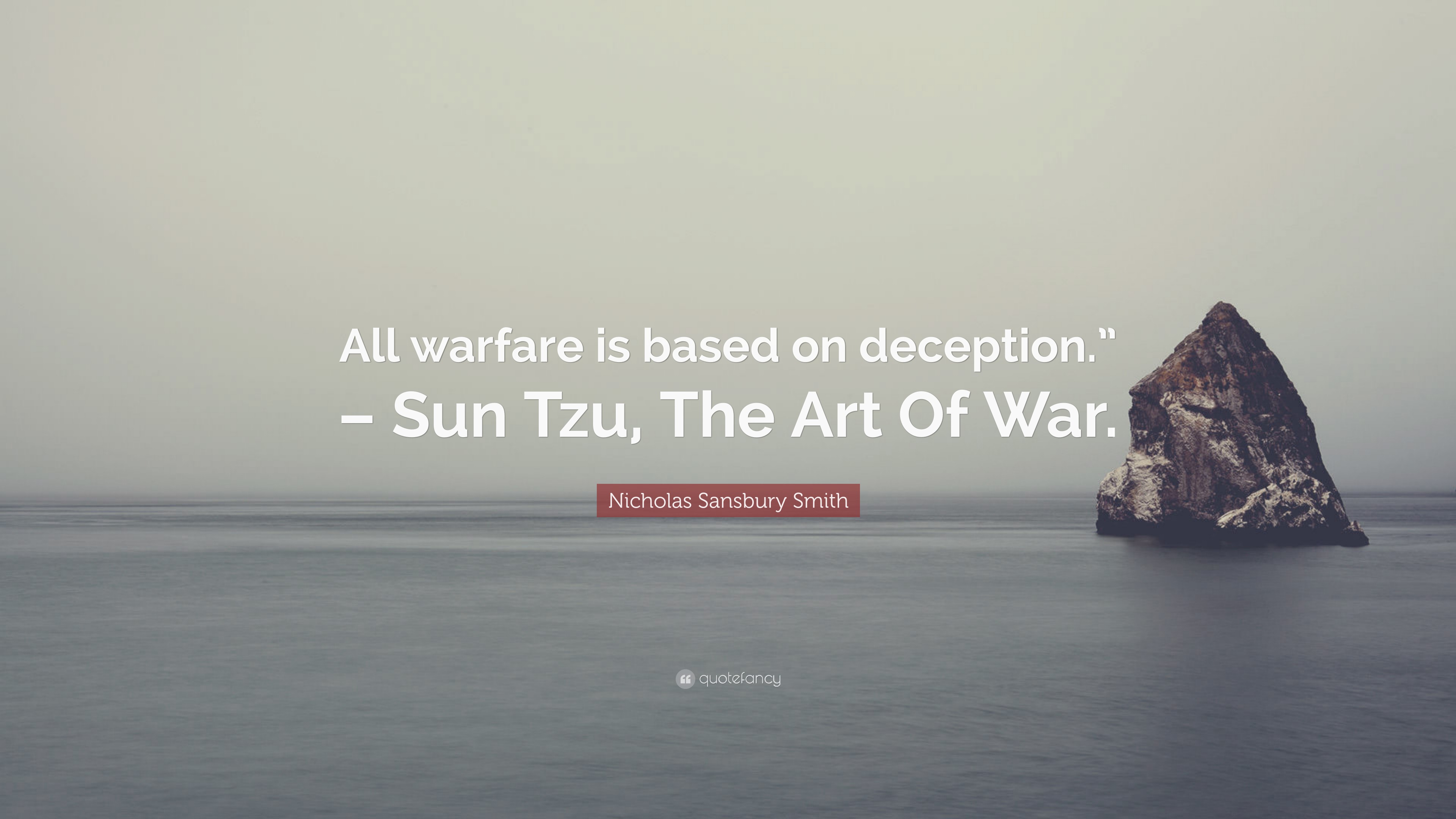 Nicholas Sansbury Smith Quote: “All warfare is based on deception ...