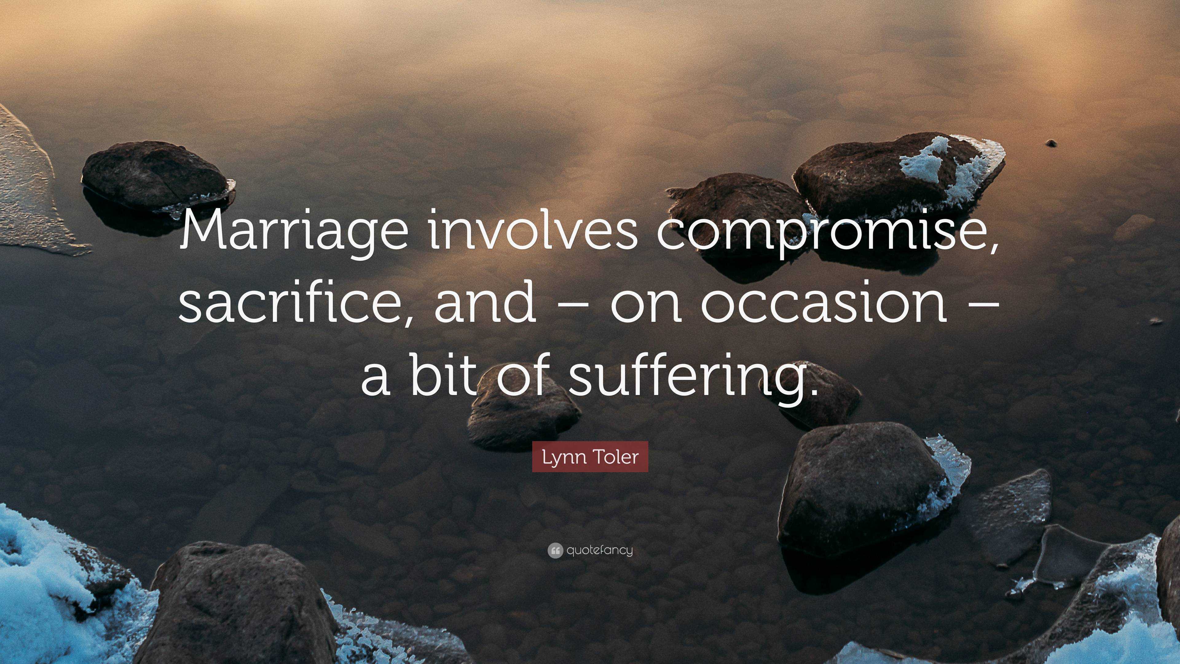 Marriage Sacrifice Quotes Keep Me Close