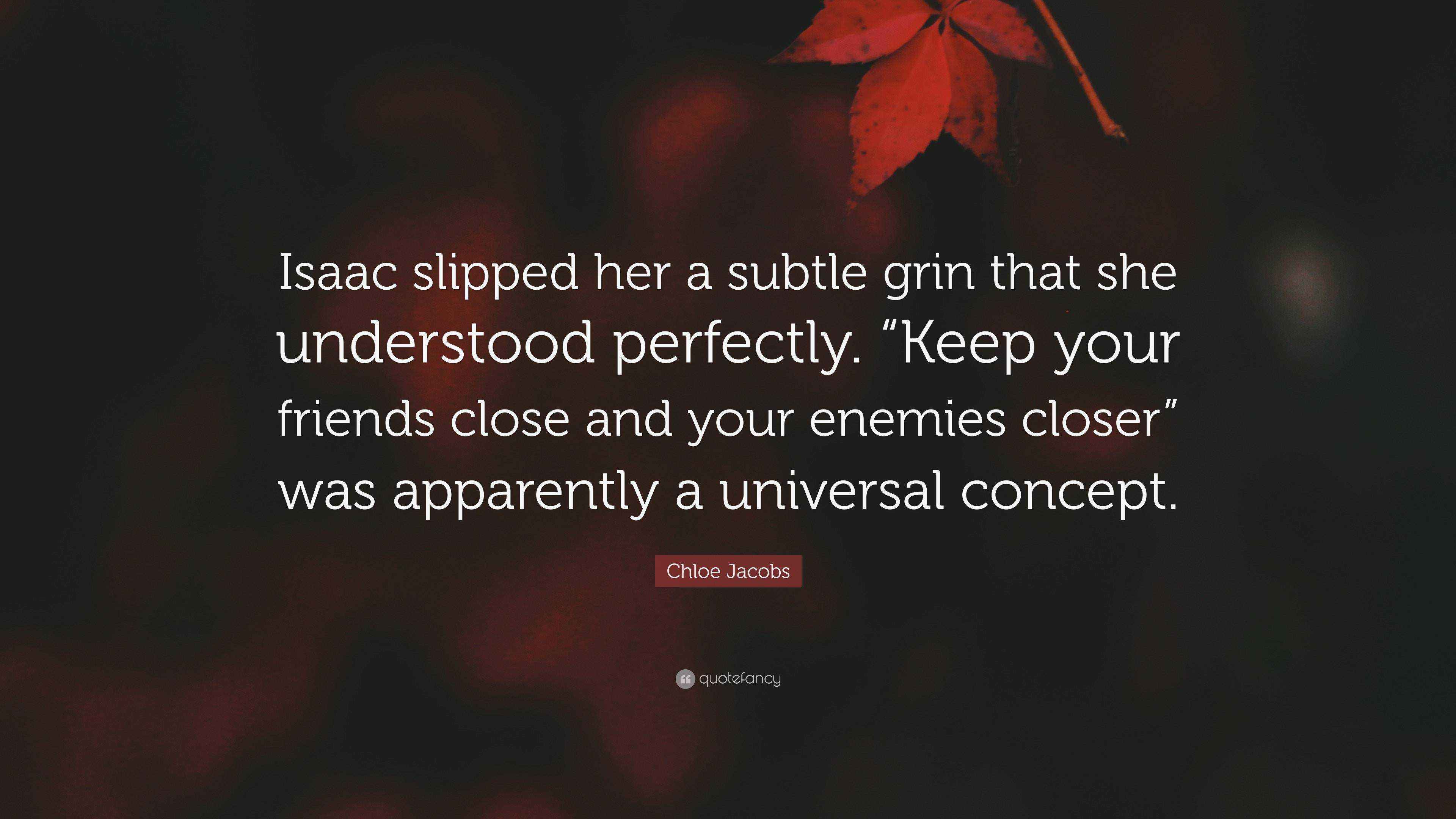 Chloe Jacobs Quote: “Isaac slipped her a subtle grin that she ...