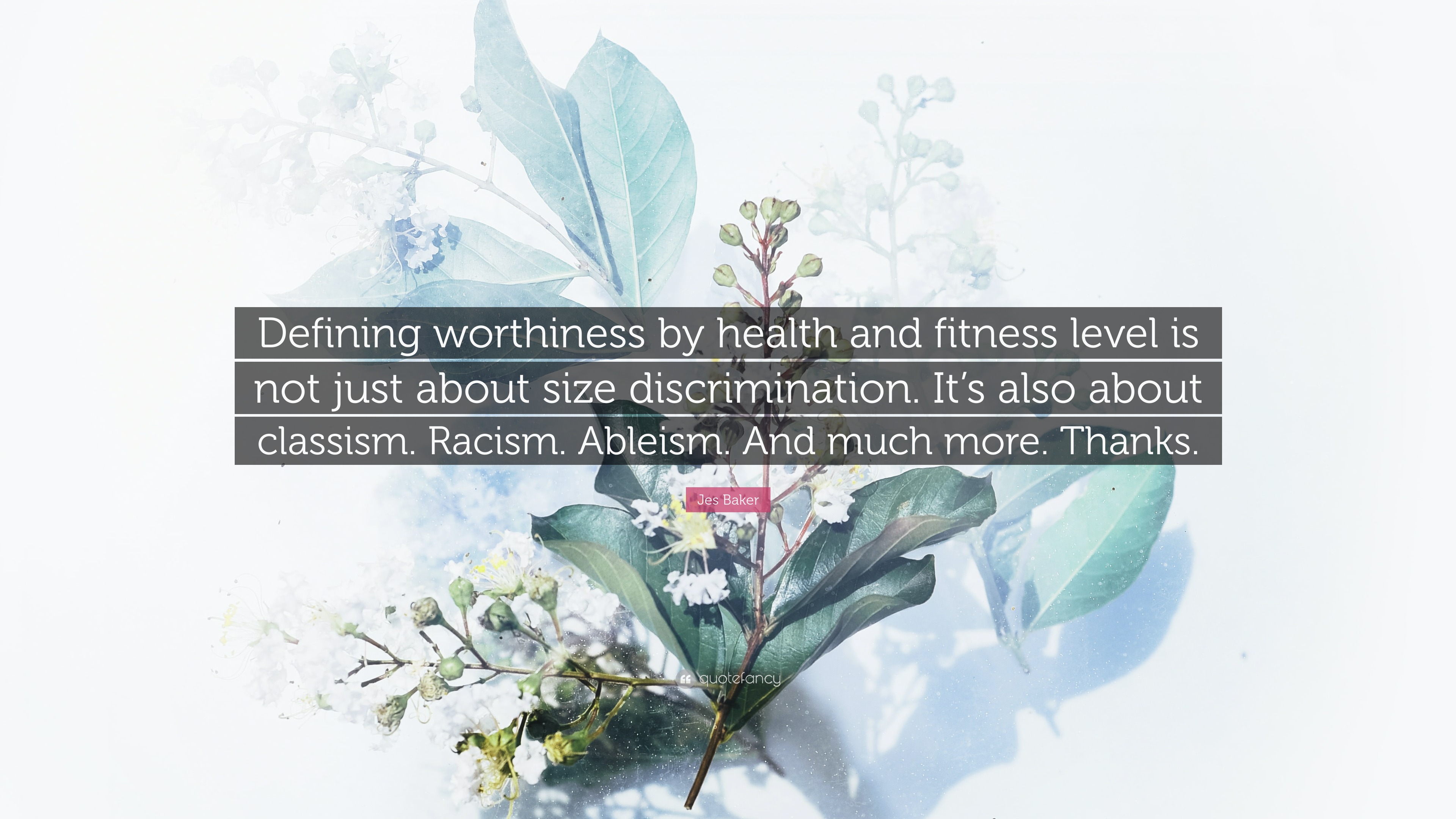 Jes Baker Quote: “Defining worthiness by health and fitness level is ...