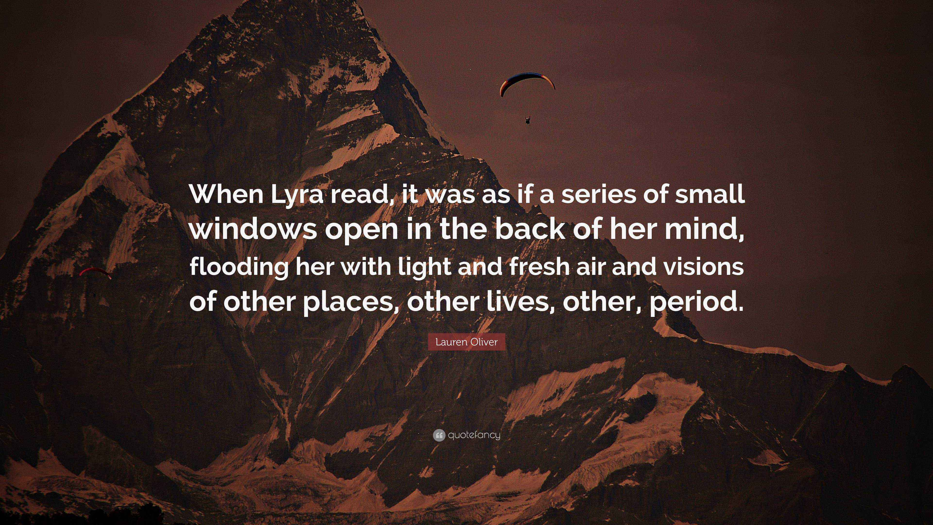 Lauren Oliver Quote: “When Lyra read, it was as if a series of small ...