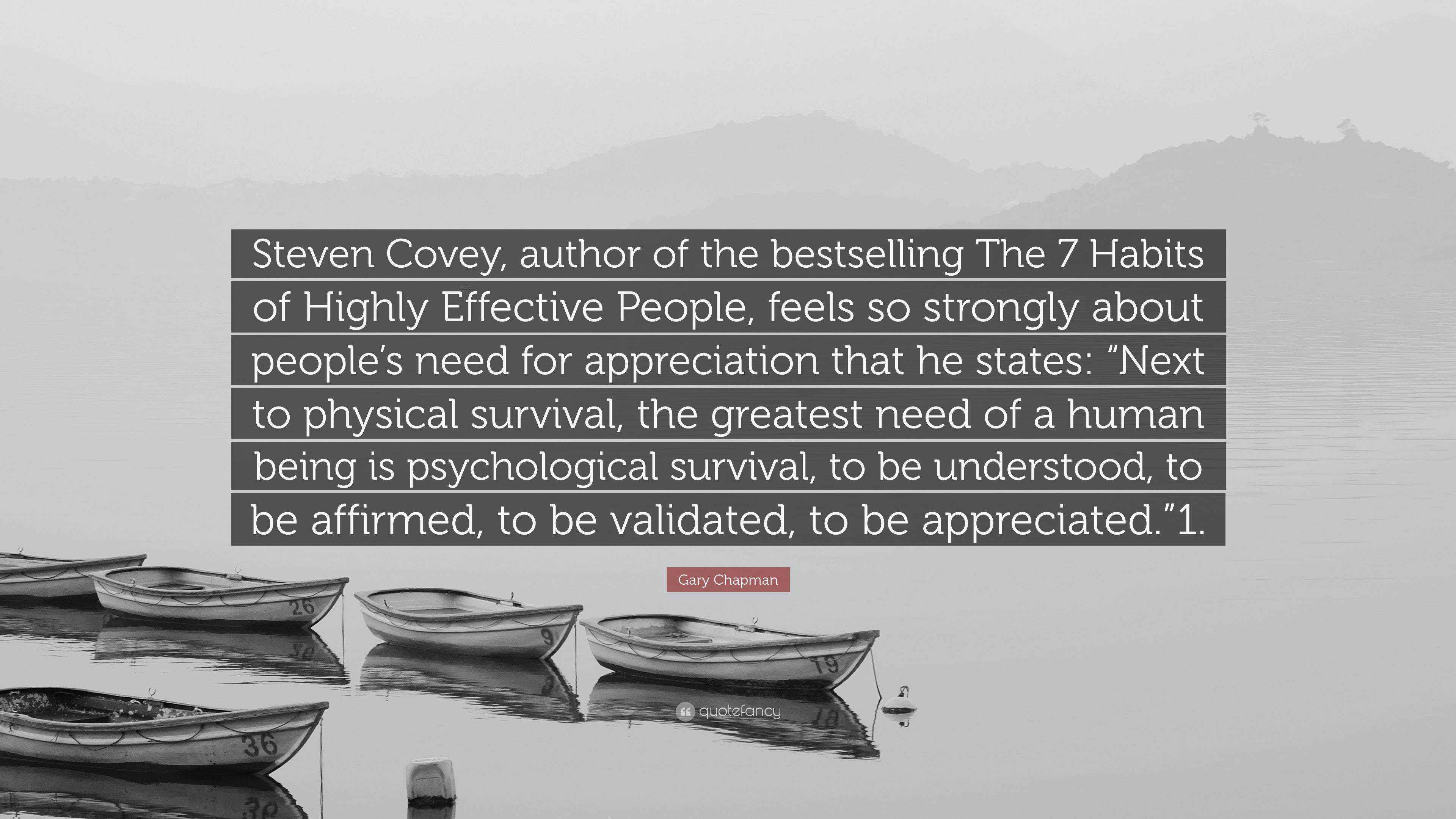 Gary Chapman Quote: “Steven Covey, author of the bestselling The 7 ...