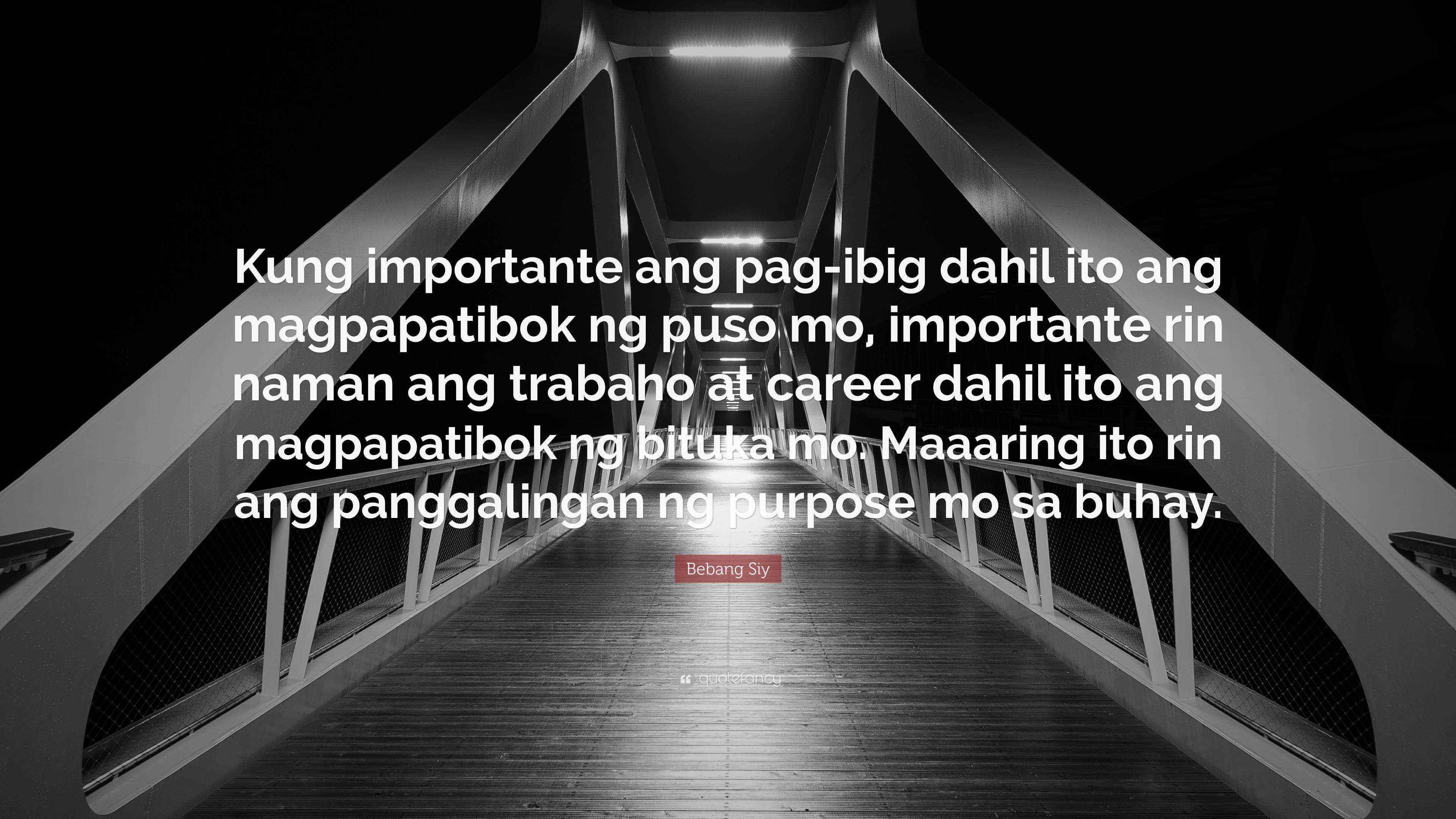 Pagsubok Sa Pag Ibig Quotes Love Does Not Begin And End The Way We