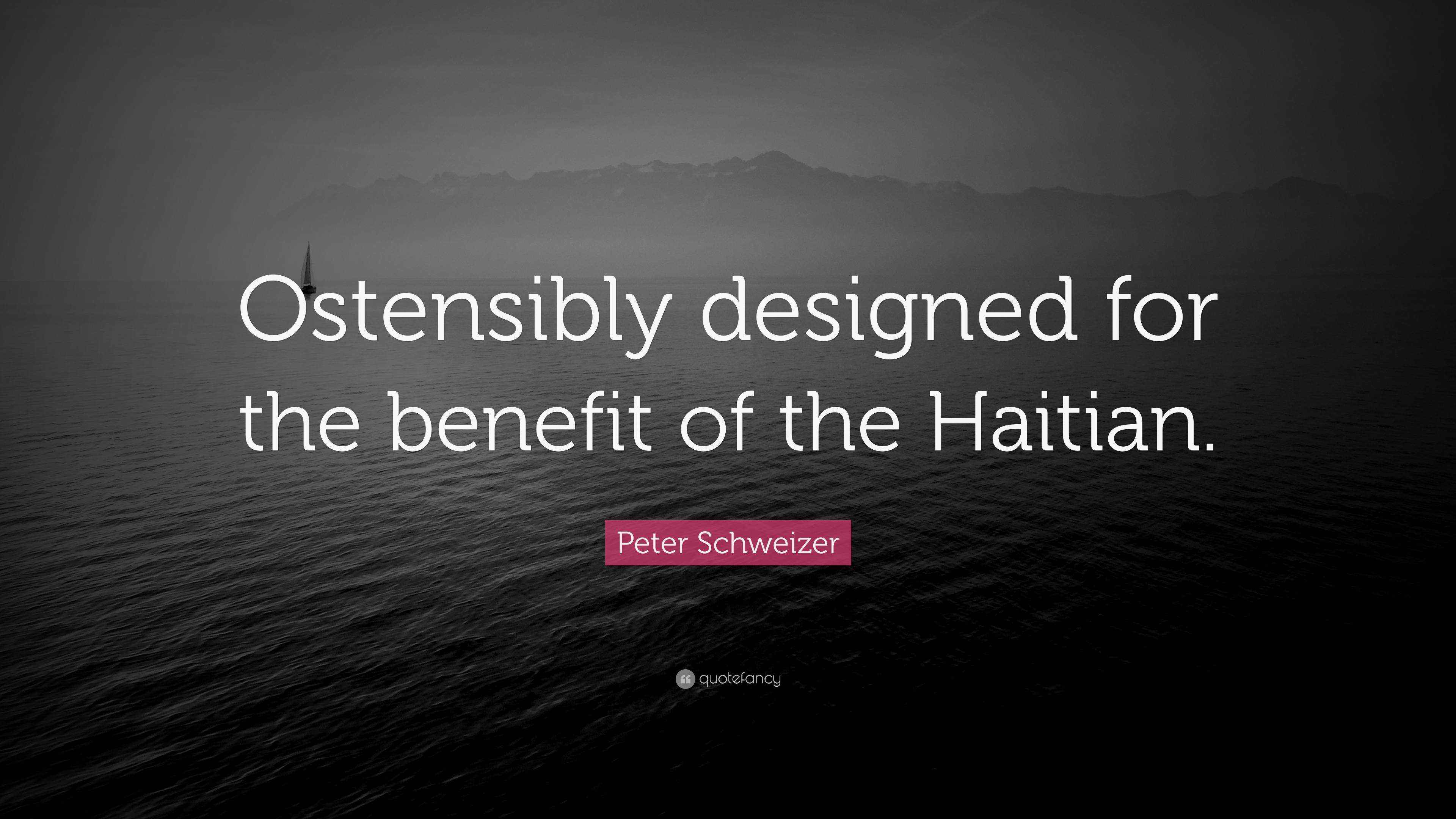 Peter Schweizer Quote: “Ostensibly designed for the benefit of the ...