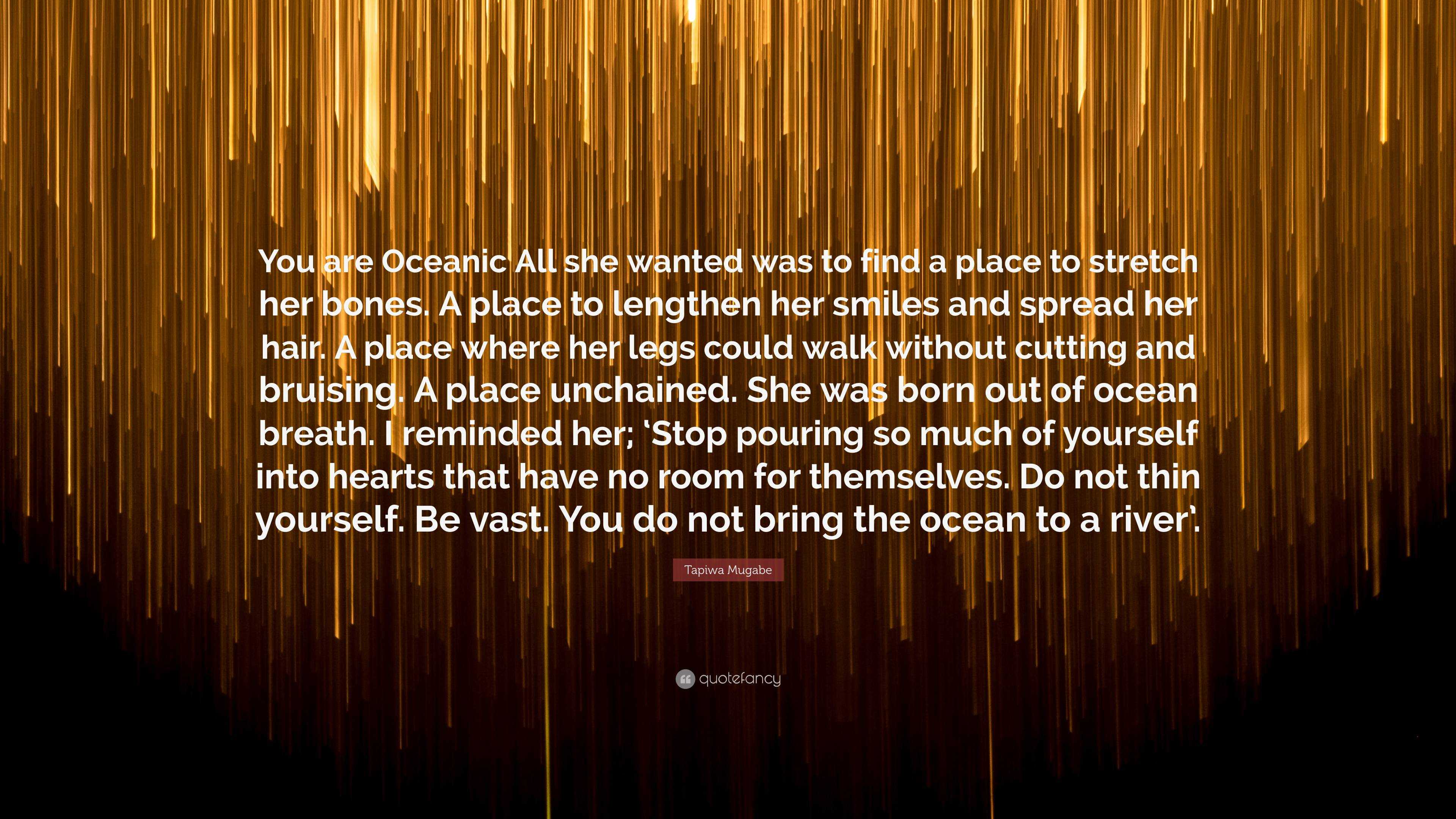 Tapiwa Mugabe Quote: “You are Oceanic All she wanted was to find a ...