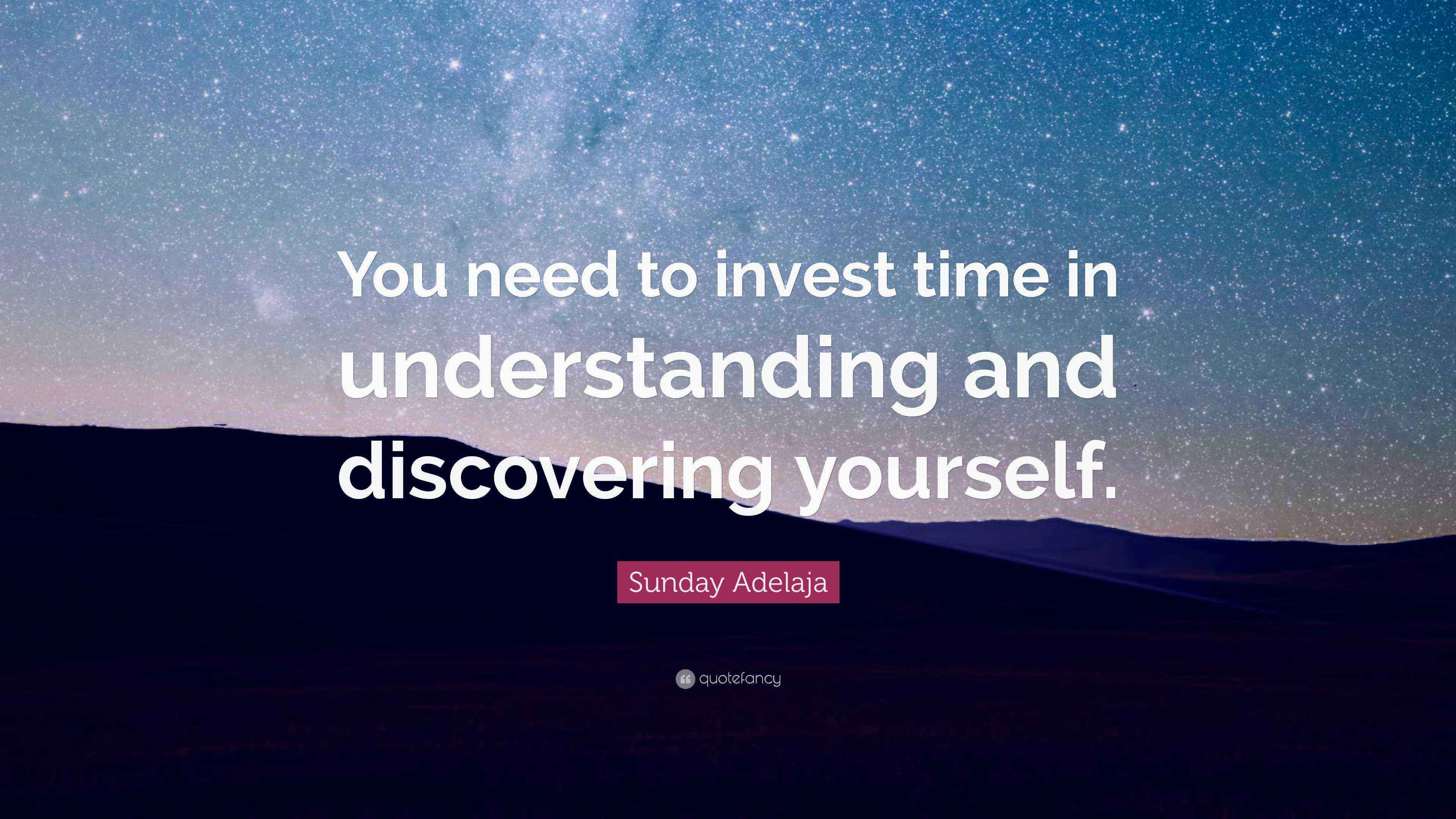 Sunday Adelaja Quote: “You need to invest time in understanding and ...