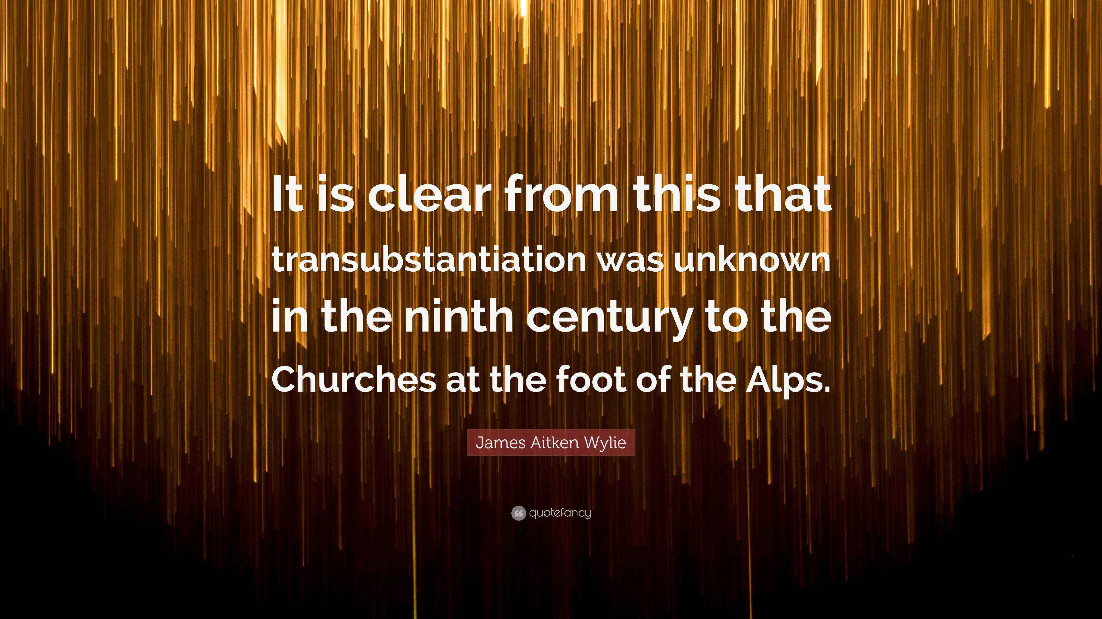 James Aitken Wylie Quote: “It is clear from this that ...