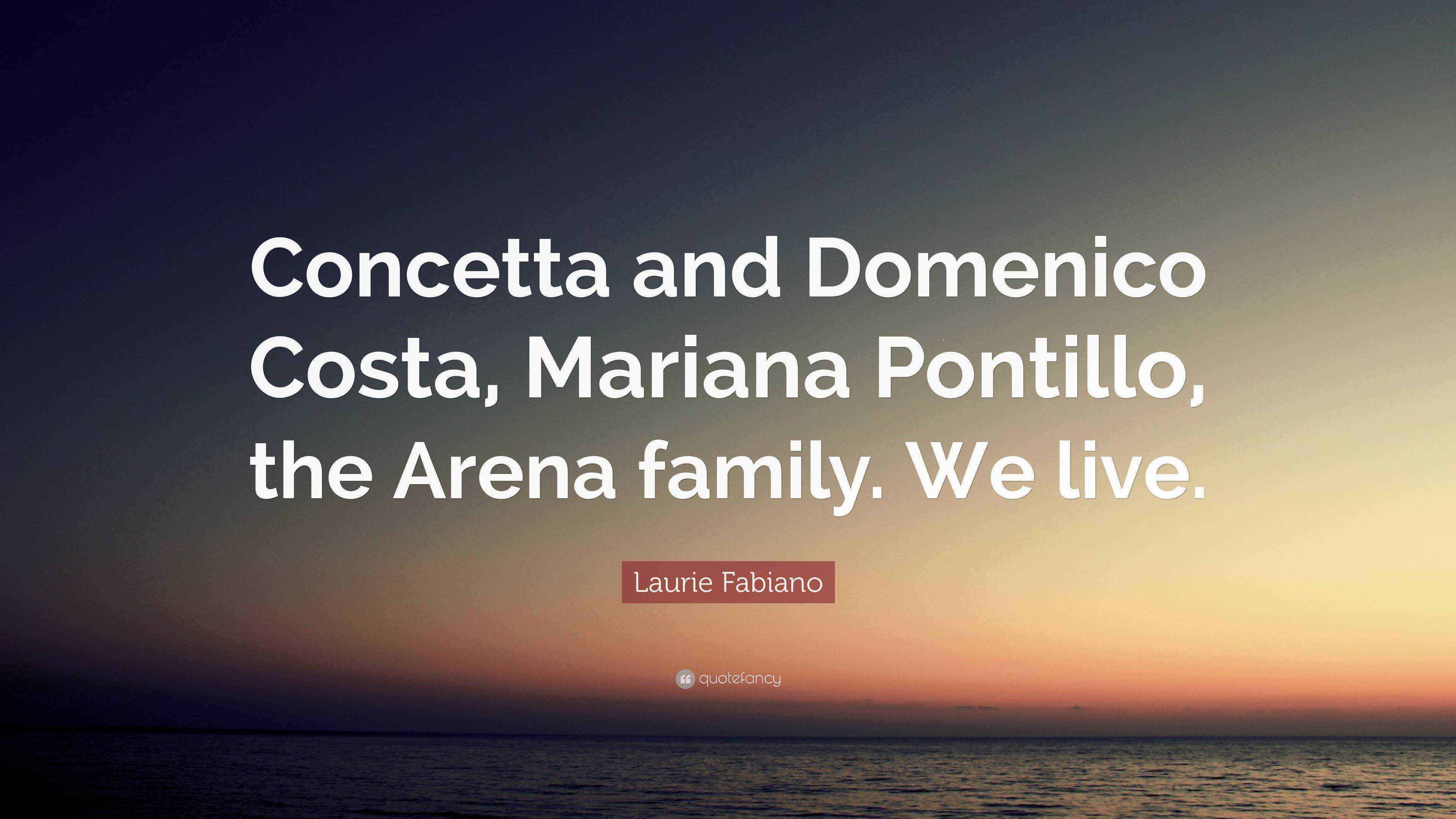 Laurie Fabiano Quote: “Concetta and Domenico Costa, Mariana Pontillo ...
