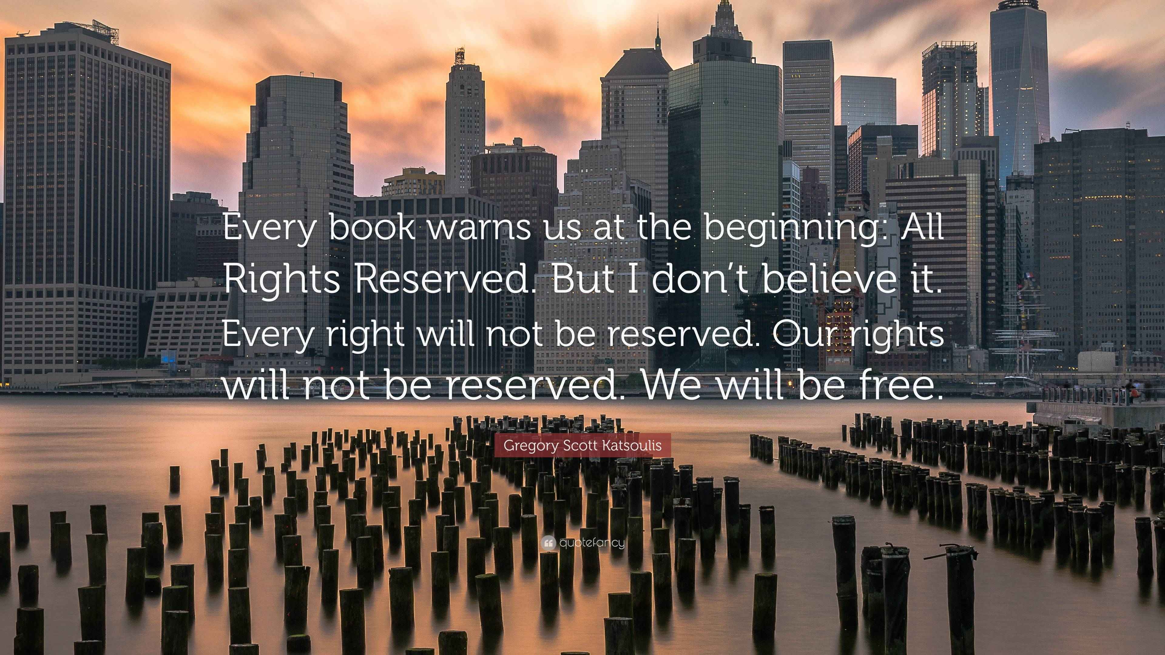Gregory Scott Katsoulis Quote: “Every book warns us at the beginning ...