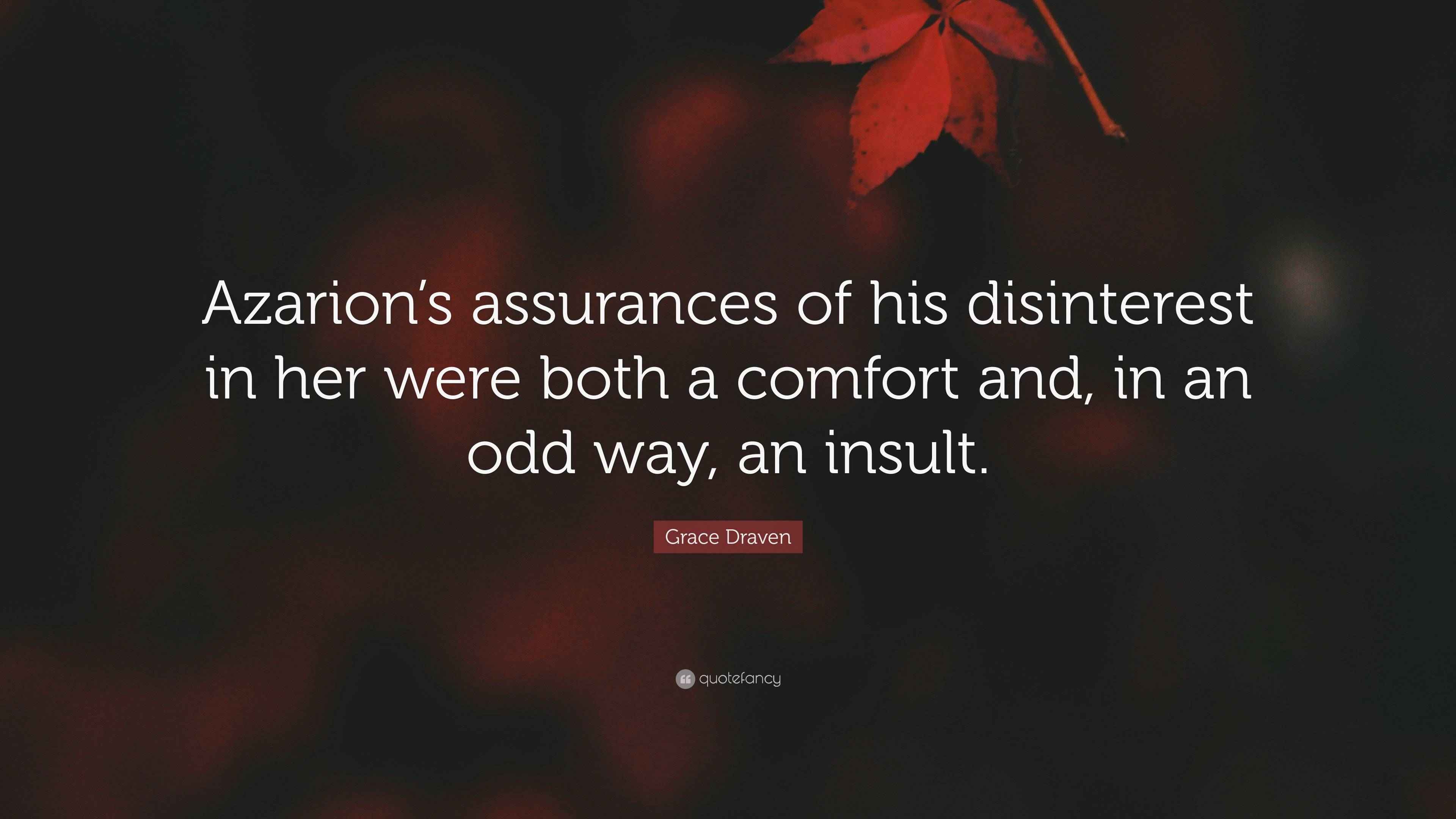 Grace Draven Quote: “Azarion’s assurances of his disinterest in her ...