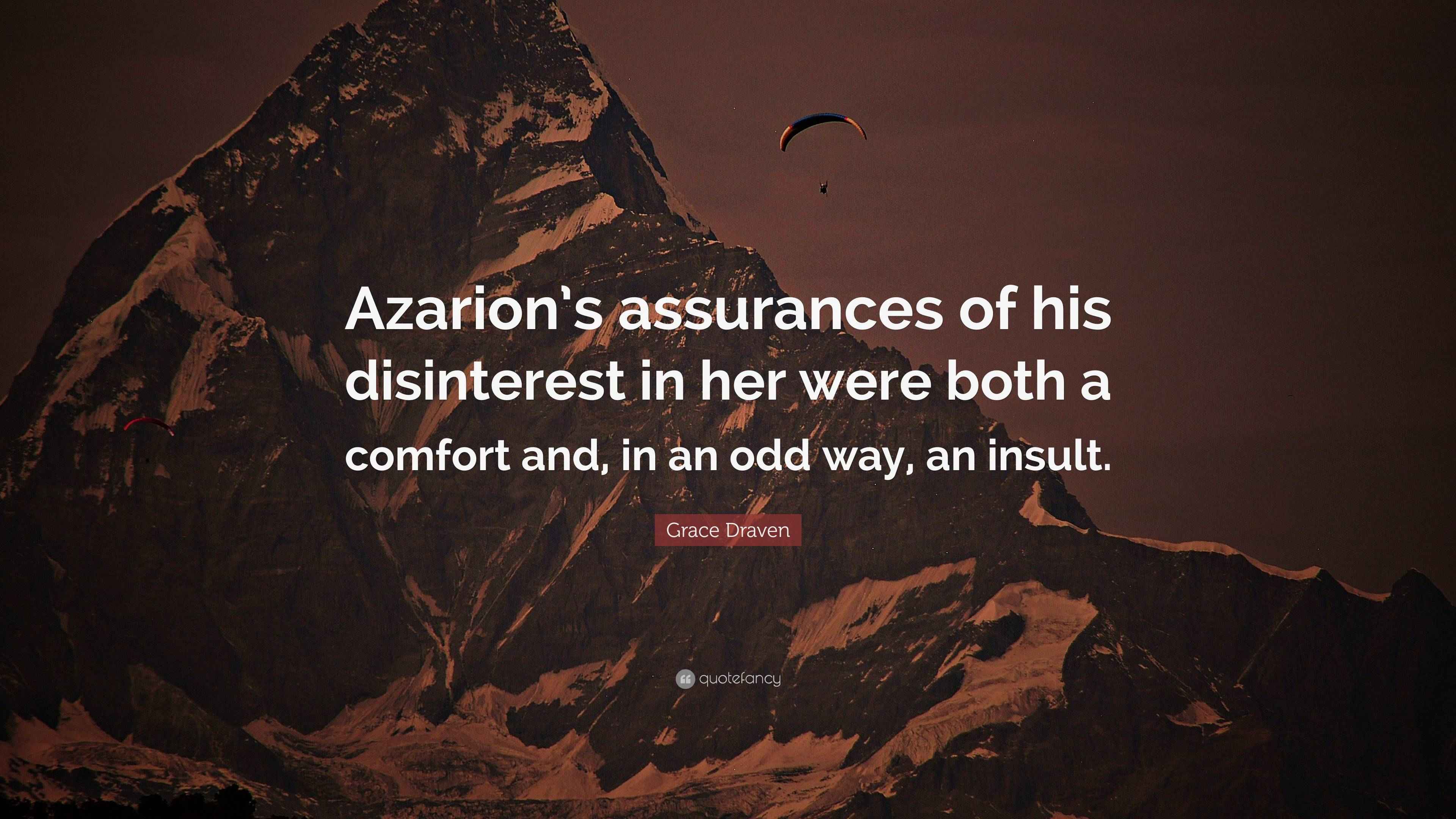 Grace Draven Quote: “Azarion’s assurances of his disinterest in her ...
