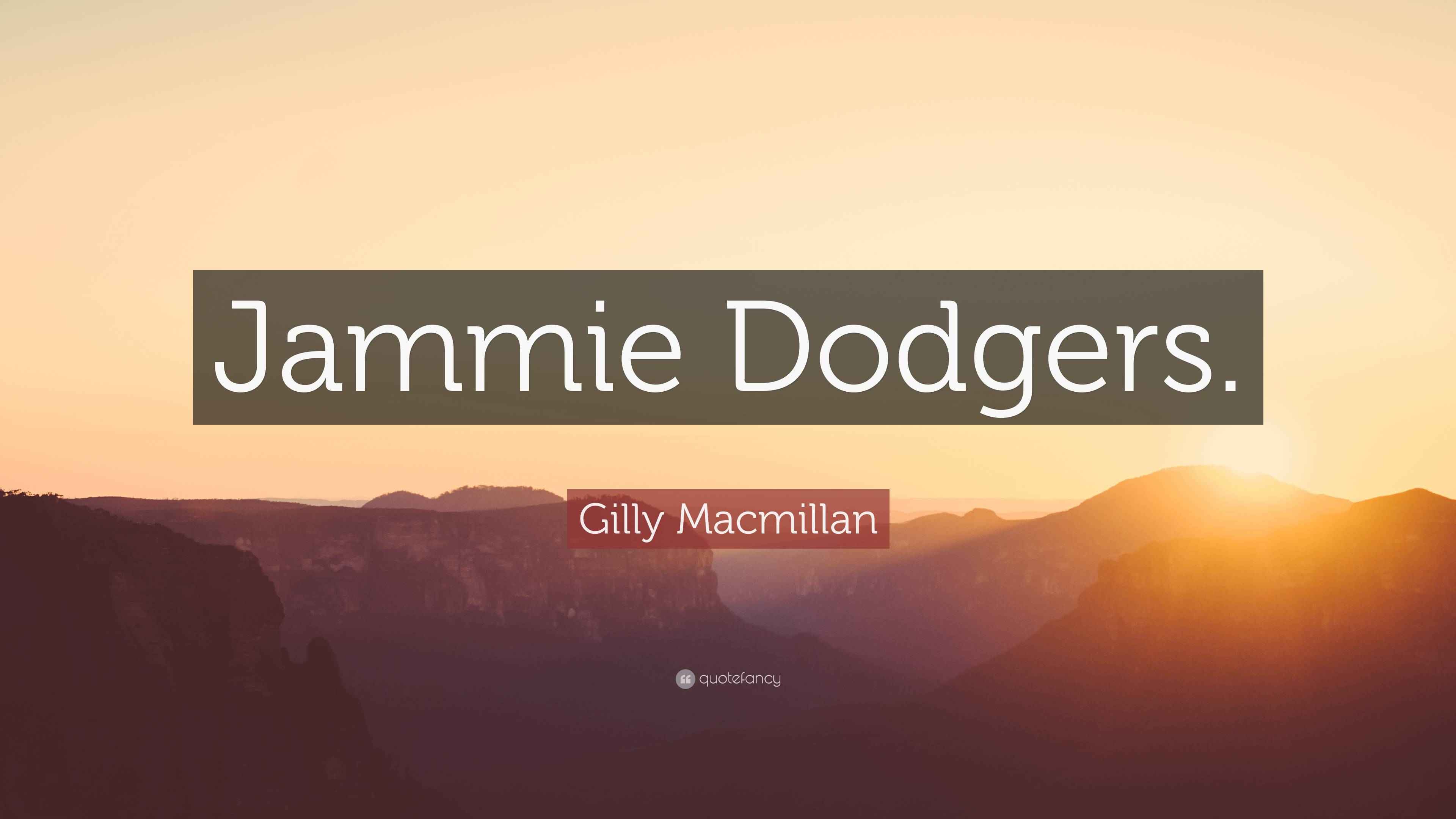 Gilly Macmillan Quote: “Jammie Dodgers.”