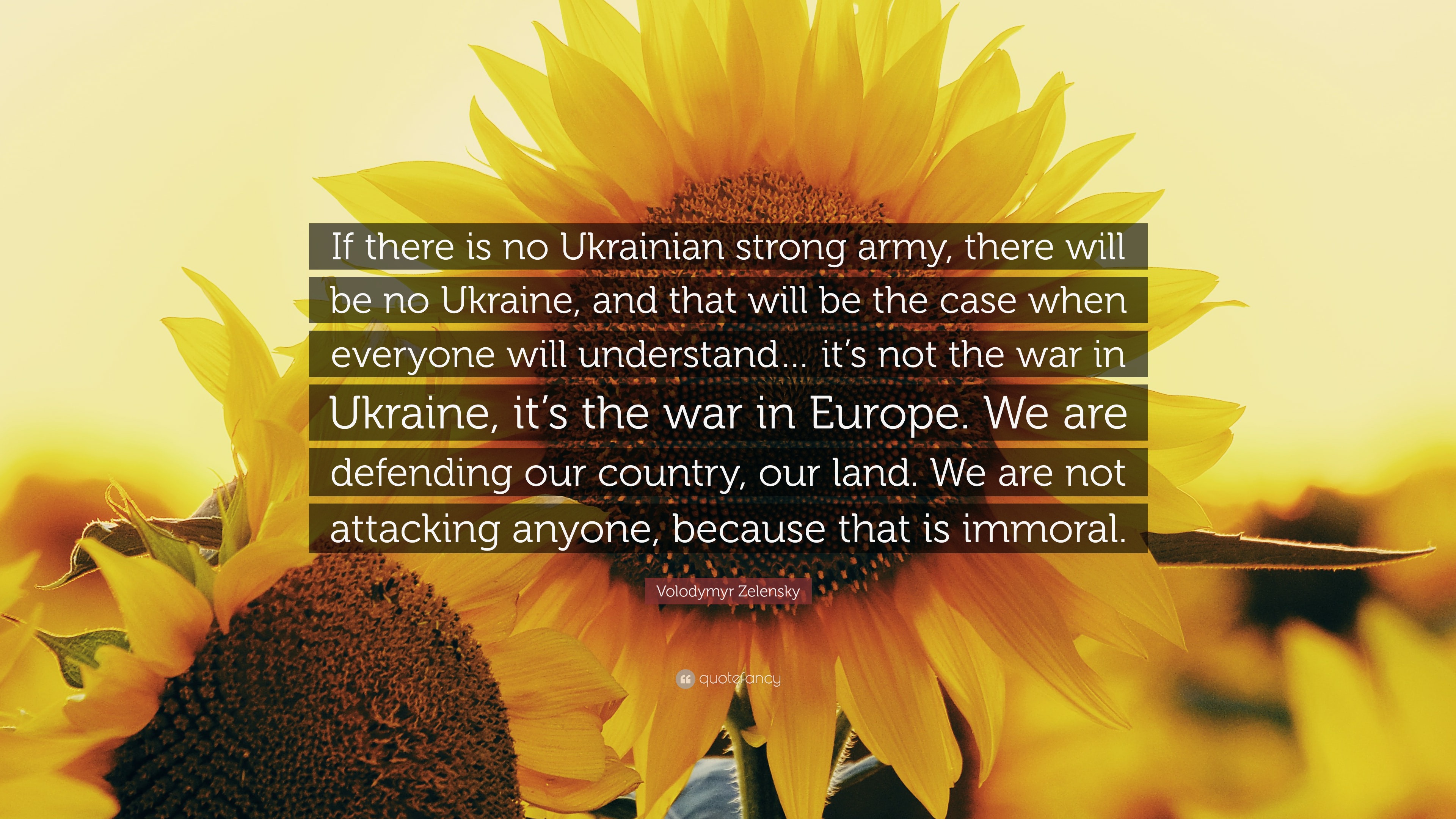 Volodymyr Zelensky Quote: “If there is no Ukrainian strong army, there ...