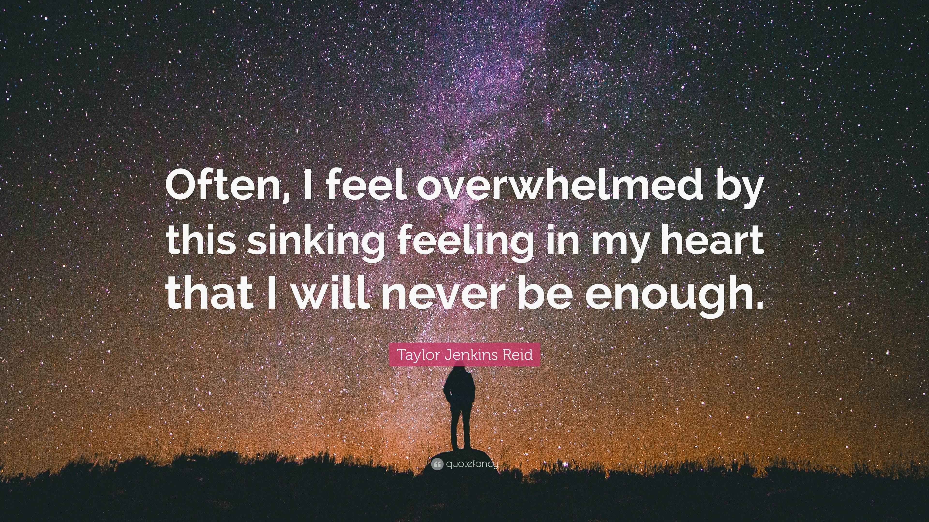 Feeling Overwhelmed Quotes