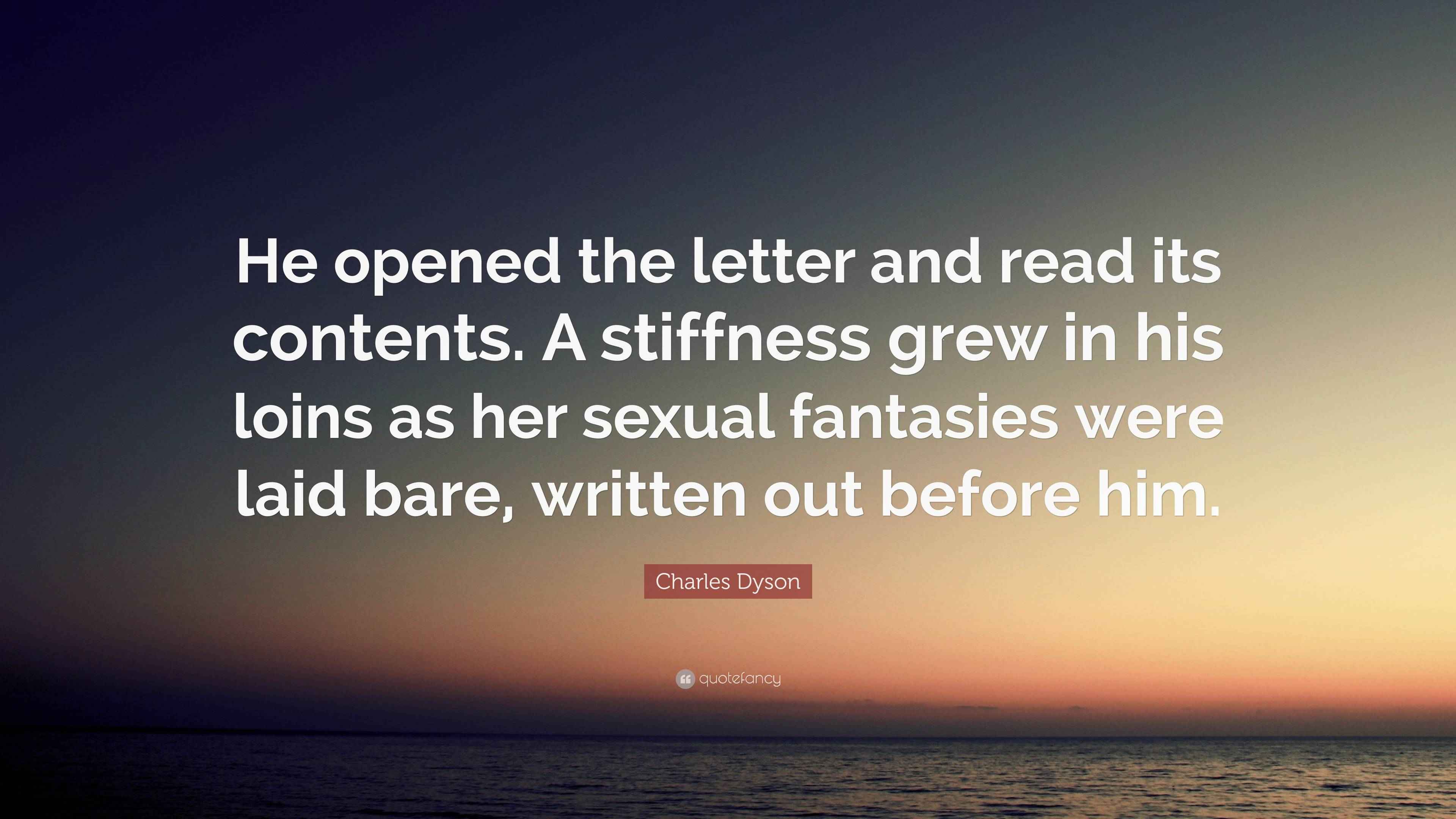 Charles Dyson Quote: “He opened the letter and read its contents. A ...
