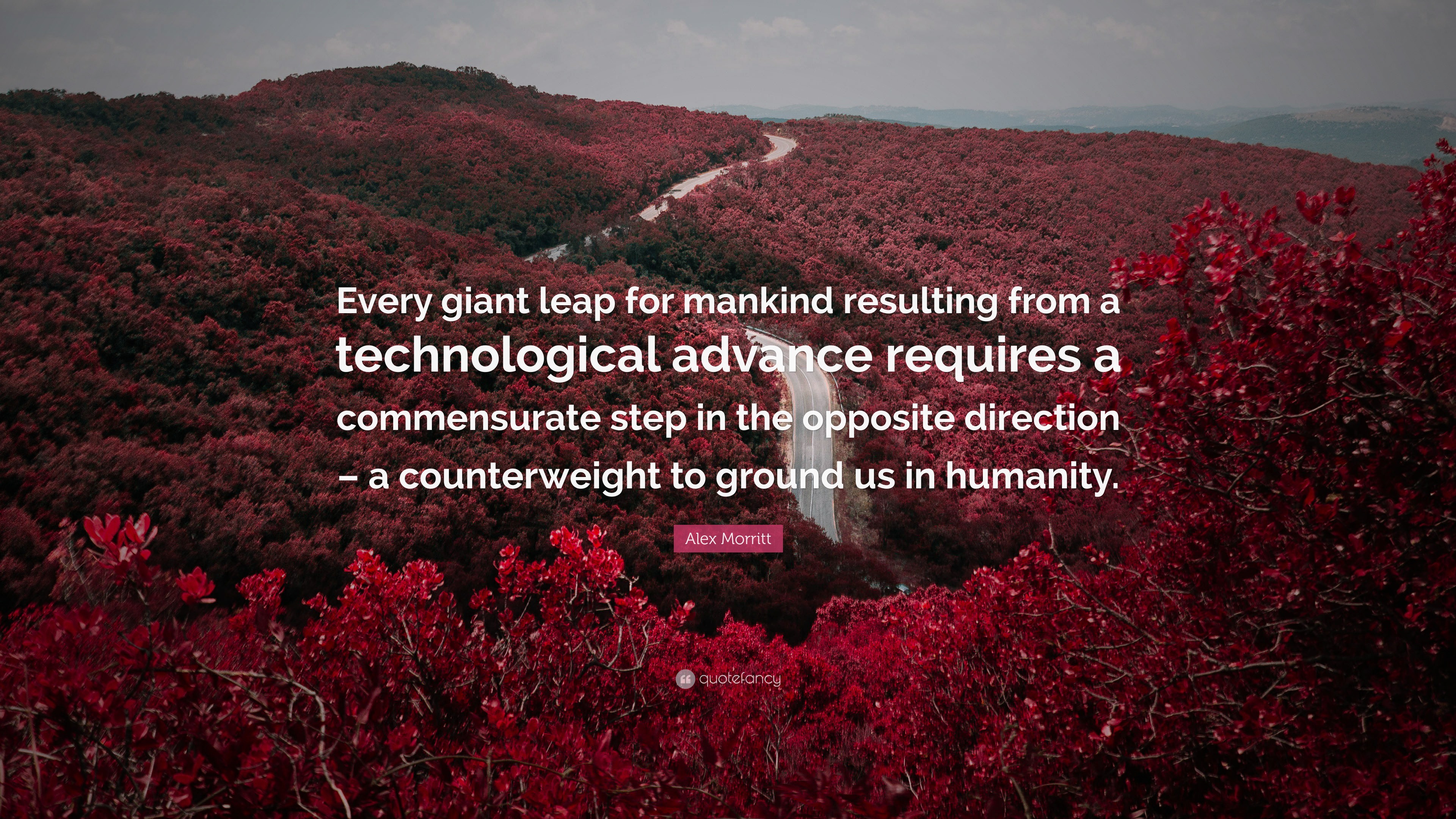 Alex Morritt Quote: “Every giant leap for mankind resulting from a ...