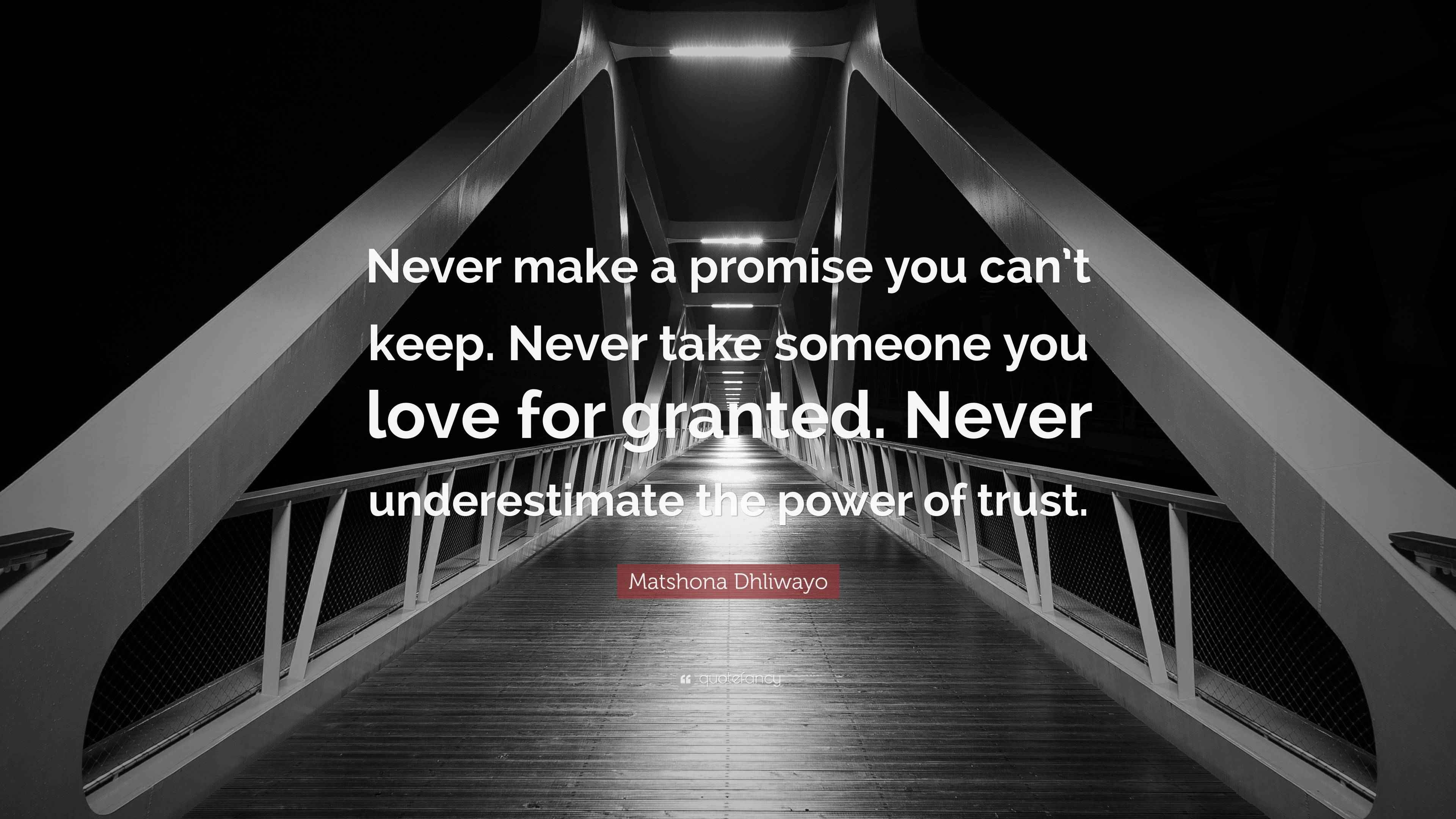 Matshona Dhliwayo Quote: “Never make a promise you can’t keep. Never ...