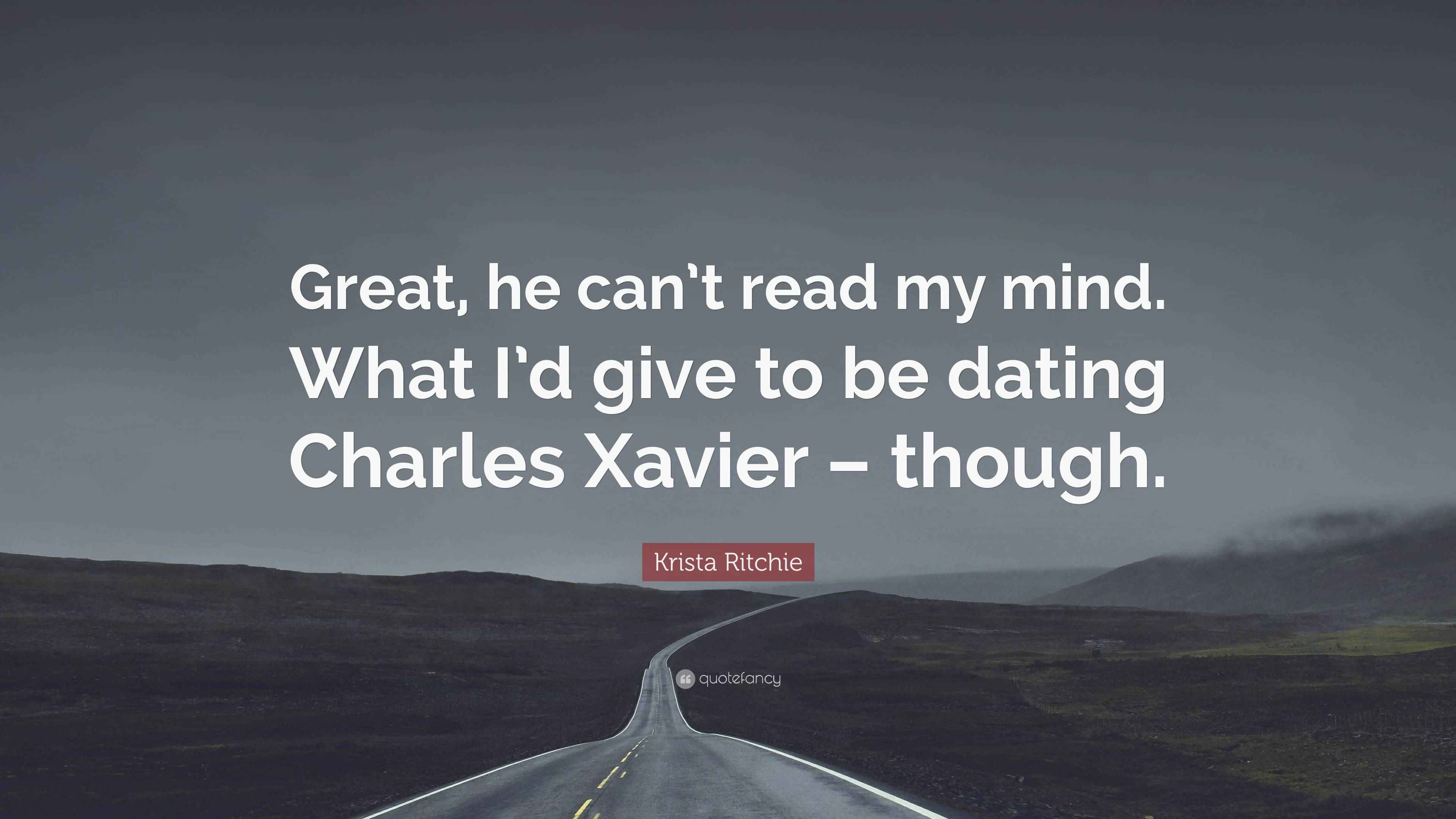 Krista Ritchie Quote: “Great, he can’t read my mind. What I’d give to ...