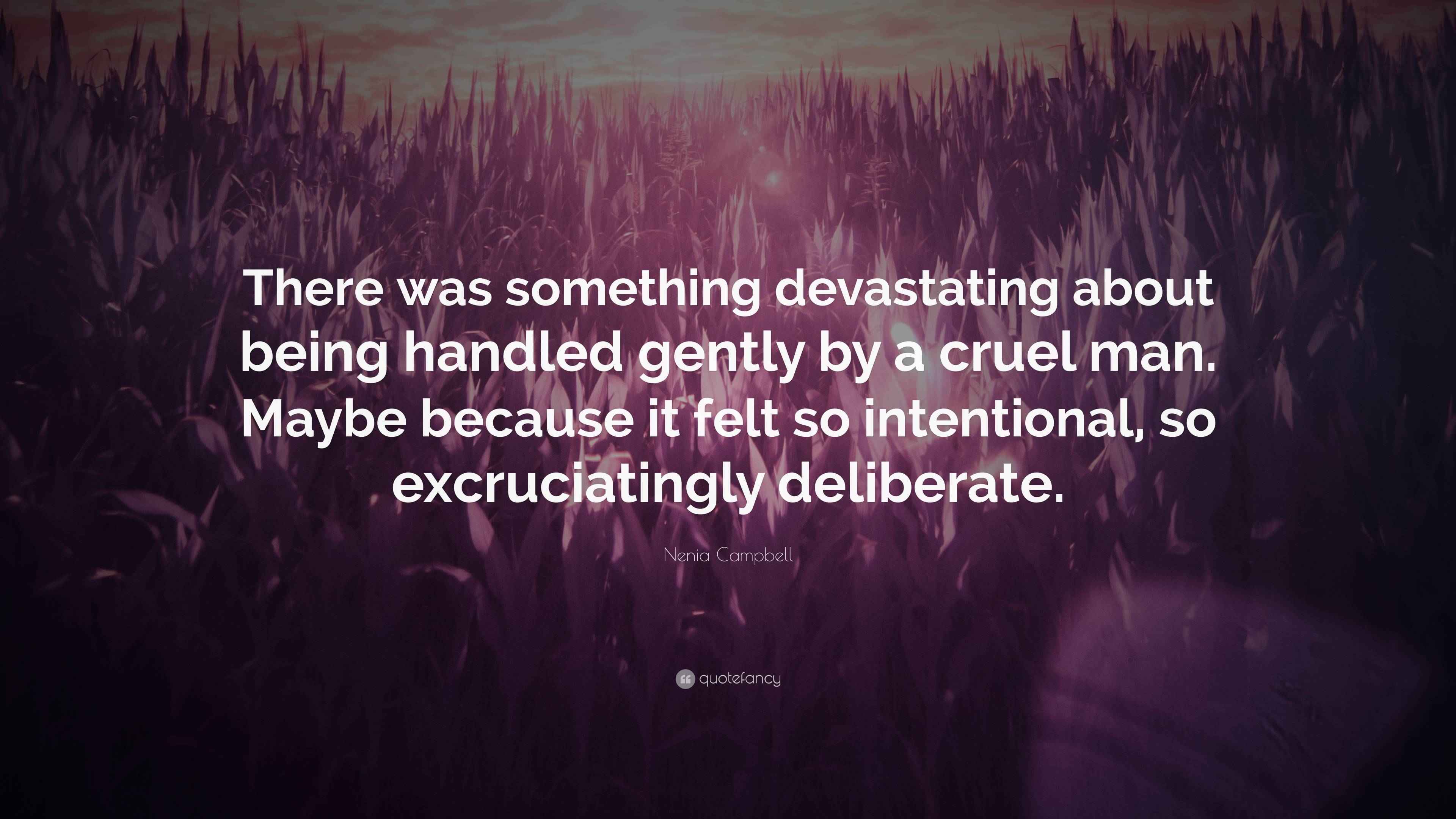 Nenia Campbell Quote: “There was something devastating about being ...
