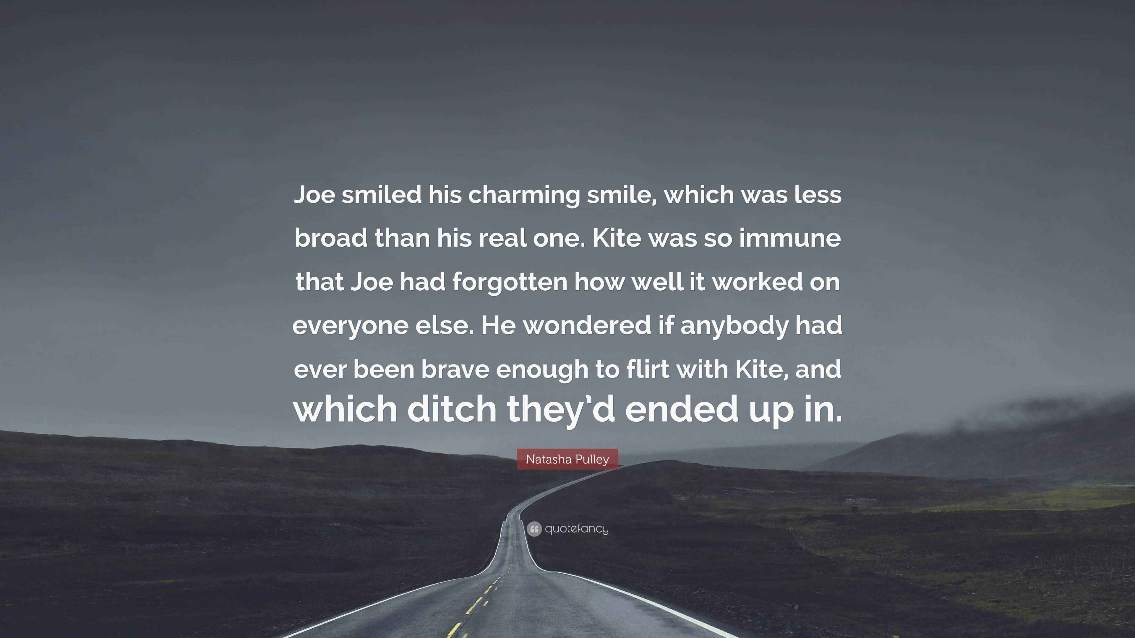 Natasha Pulley Quote: “Joe smiled his charming smile, which was less ...