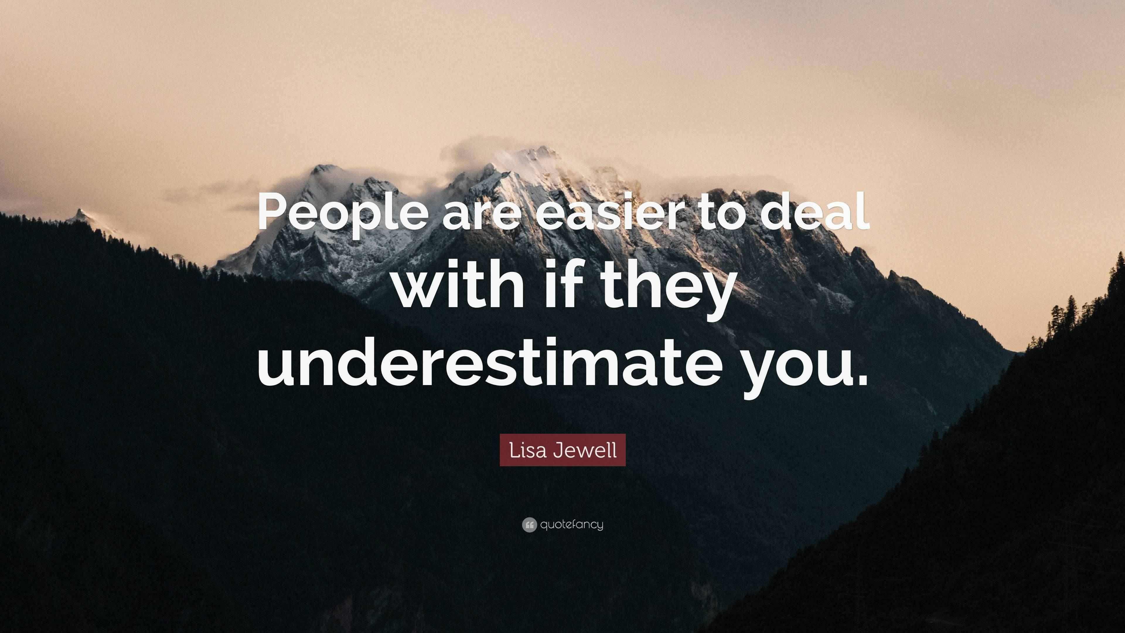 Lisa Jewell Quote: “People are easier to deal with if they ...