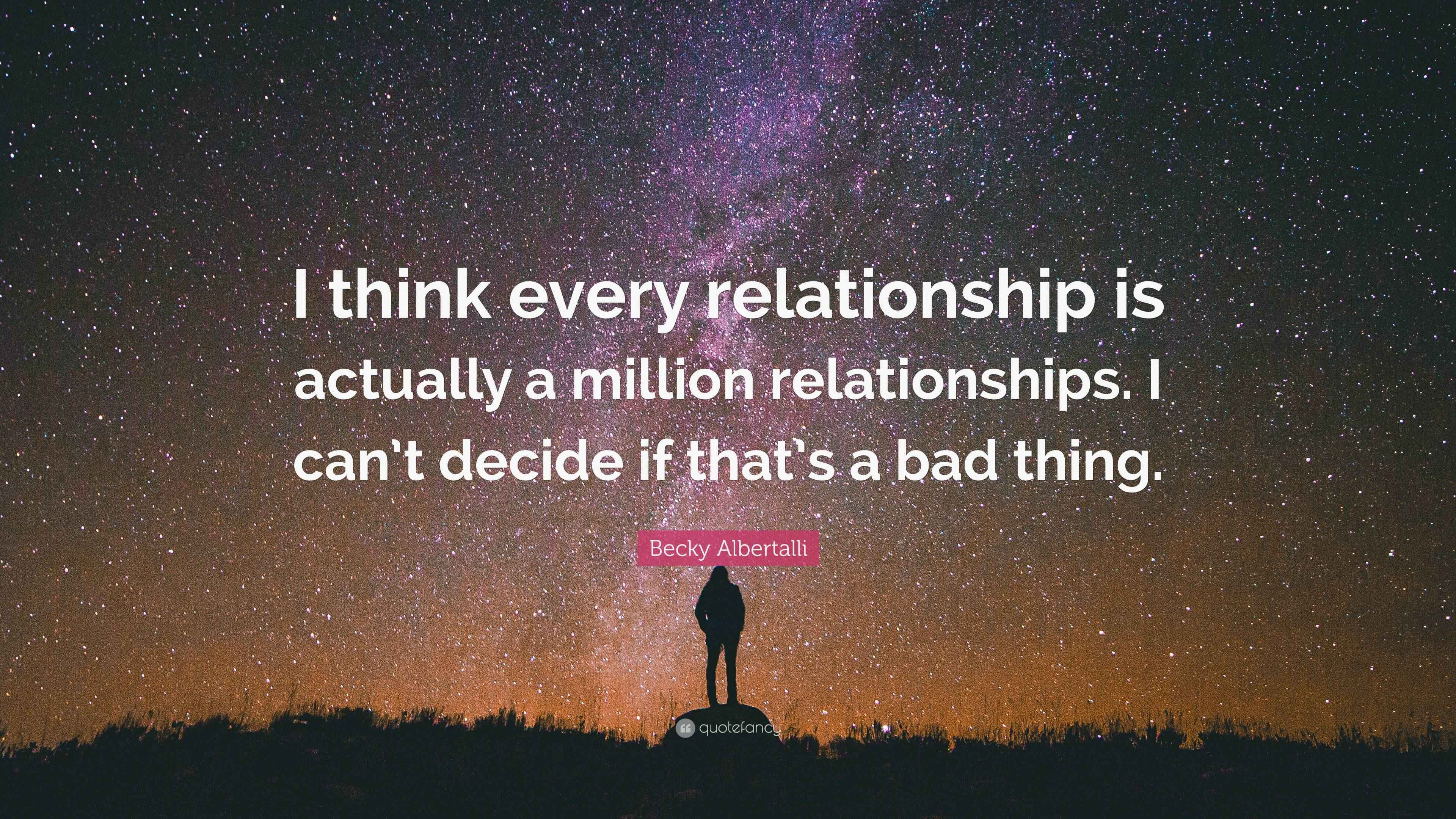 Becky Albertalli Quote: “I think every relationship is actually a ...