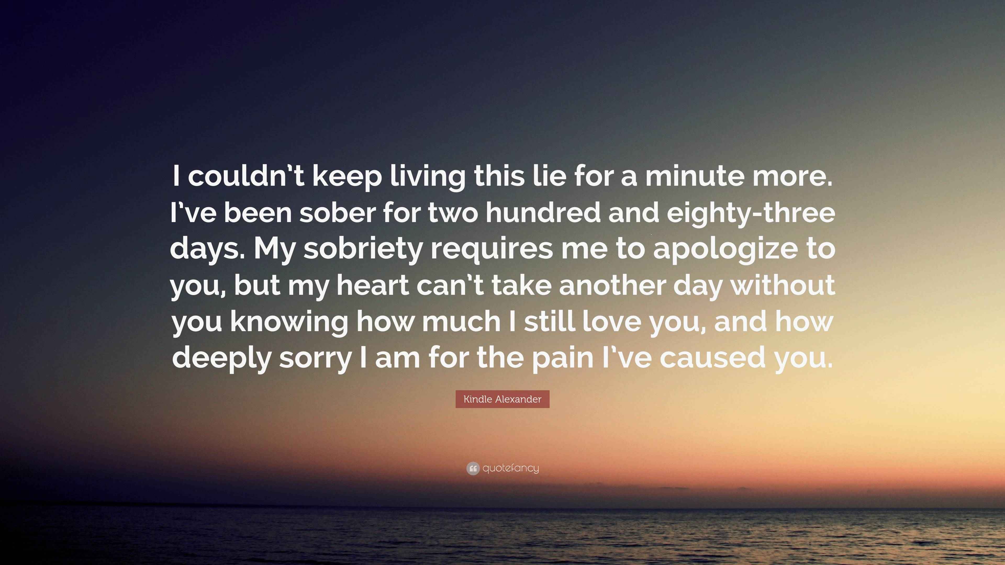 Kindle Alexander Quote: “I couldn’t keep living this lie for a minute ...