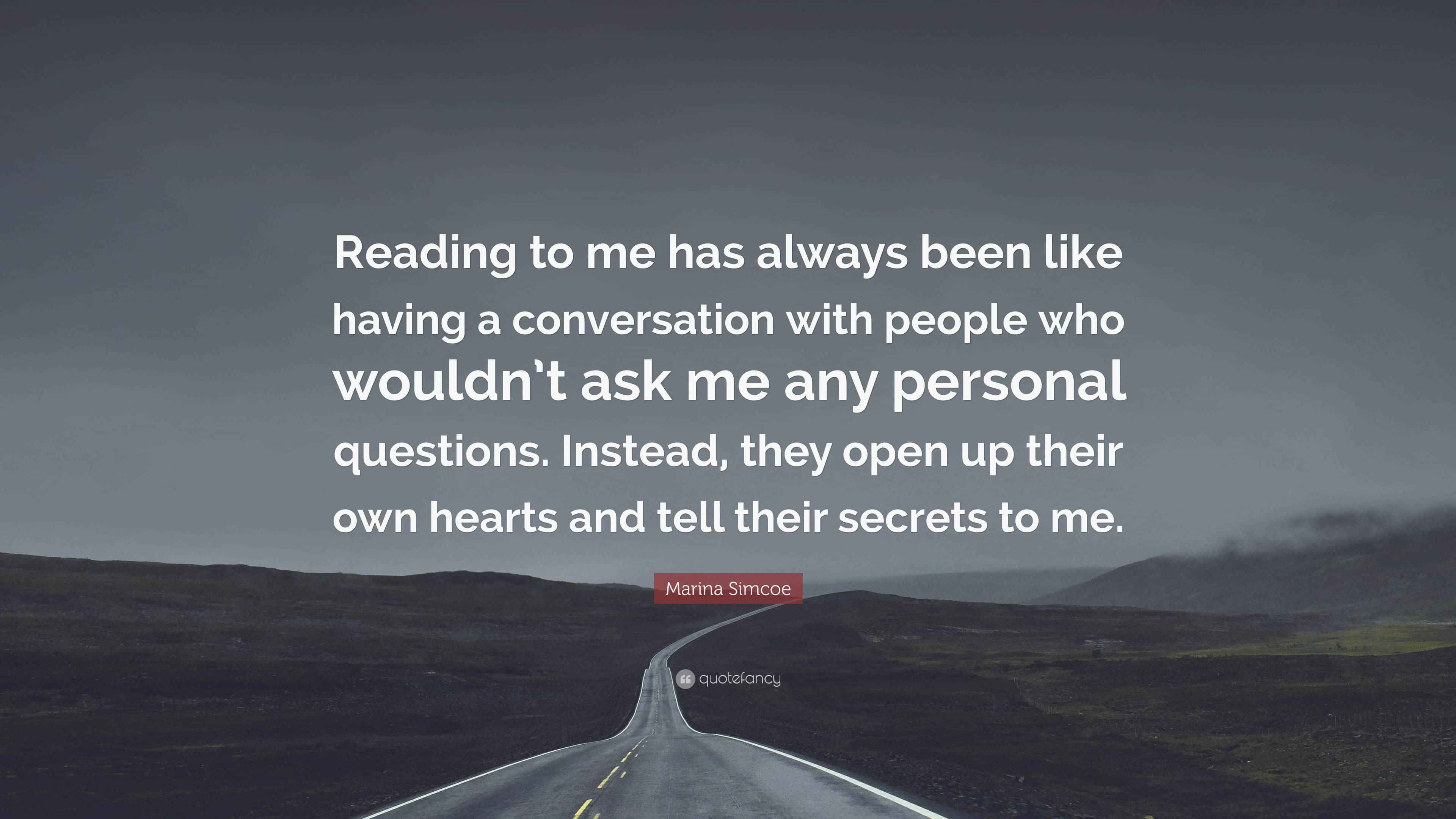 Marina Simcoe Quote: “Reading to me has always been like having a ...