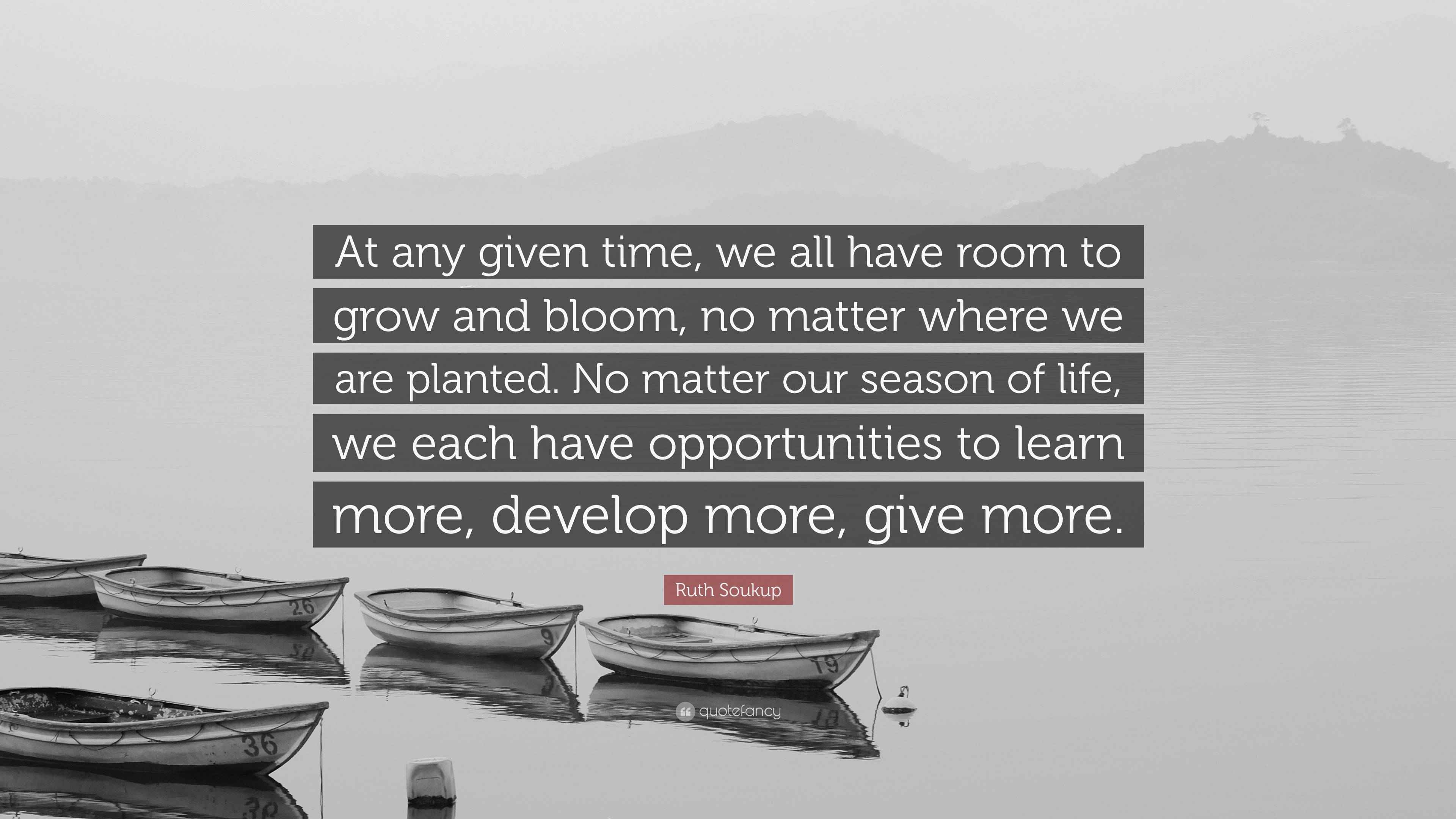 Ruth Soukup Quote: “At any given time, we all have room to grow and ...
