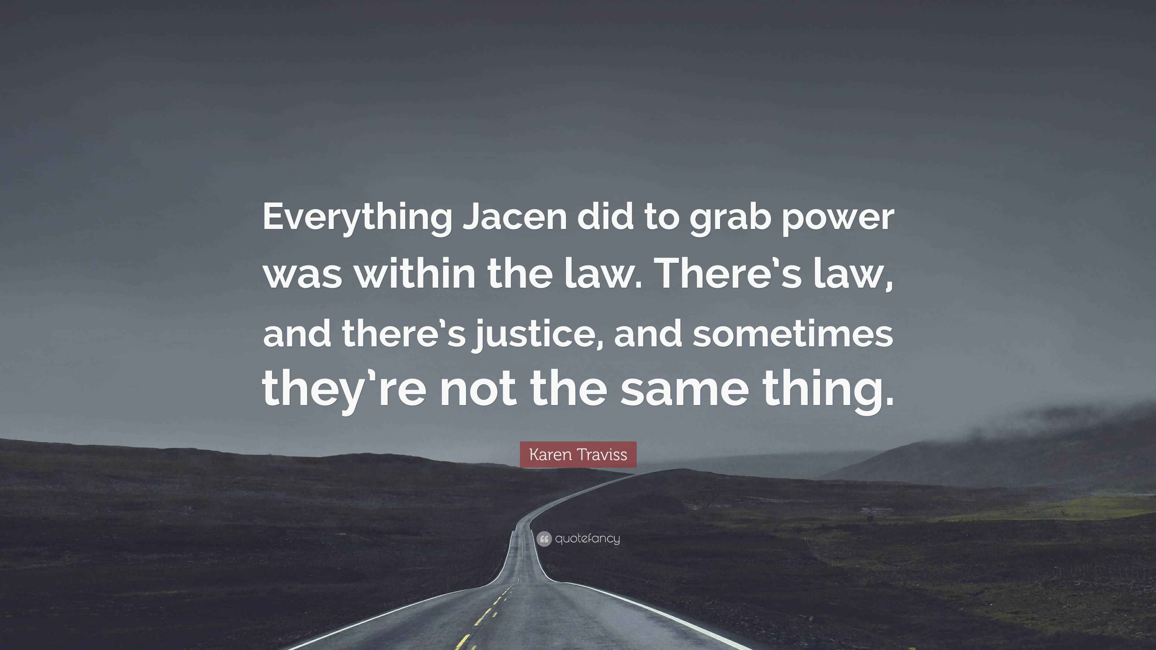 Karen Traviss Quote: “Everything Jacen did to grab power was within the ...
