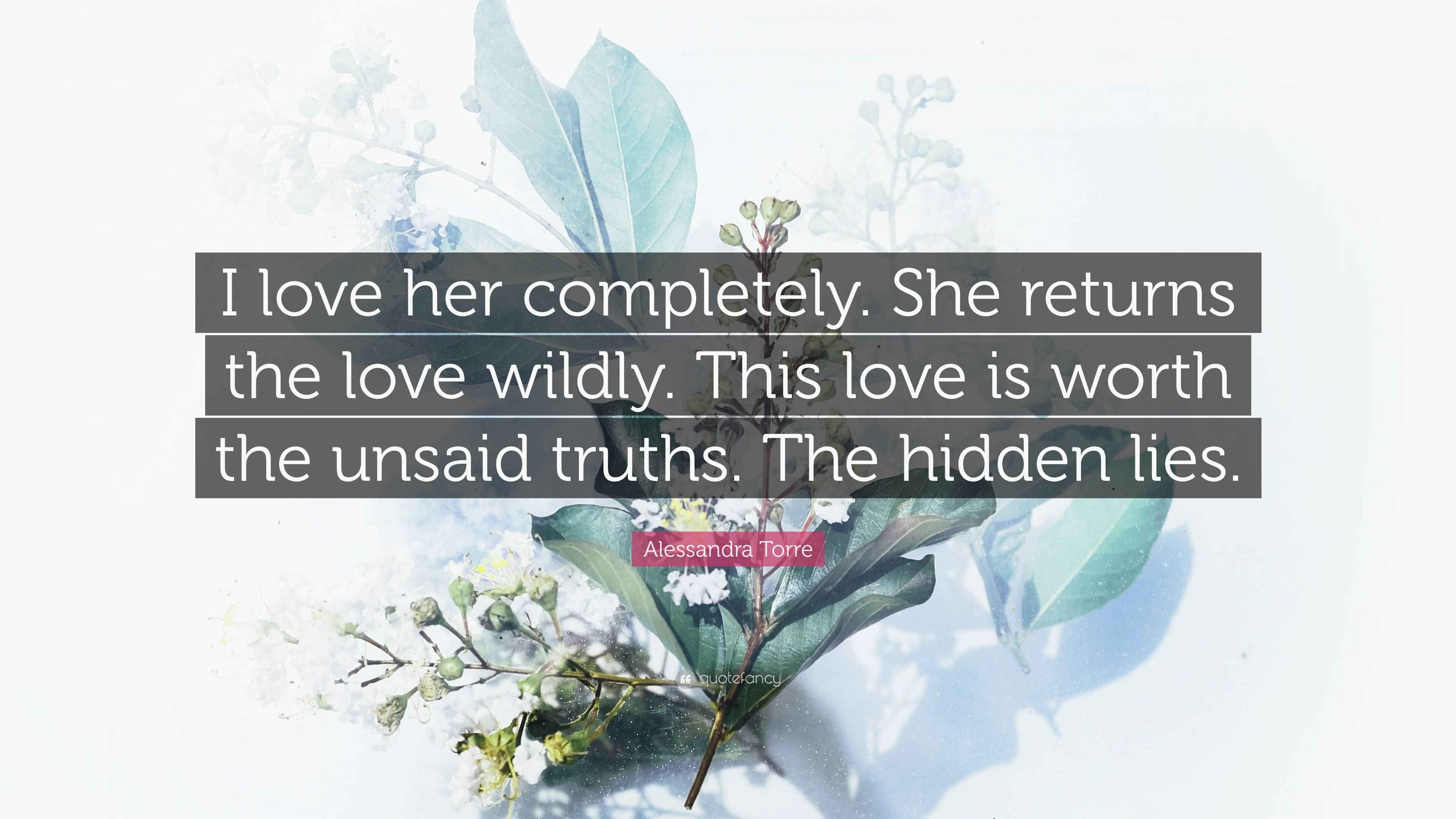 Alessandra Torre Quote: “I love her completely. She returns the love ...