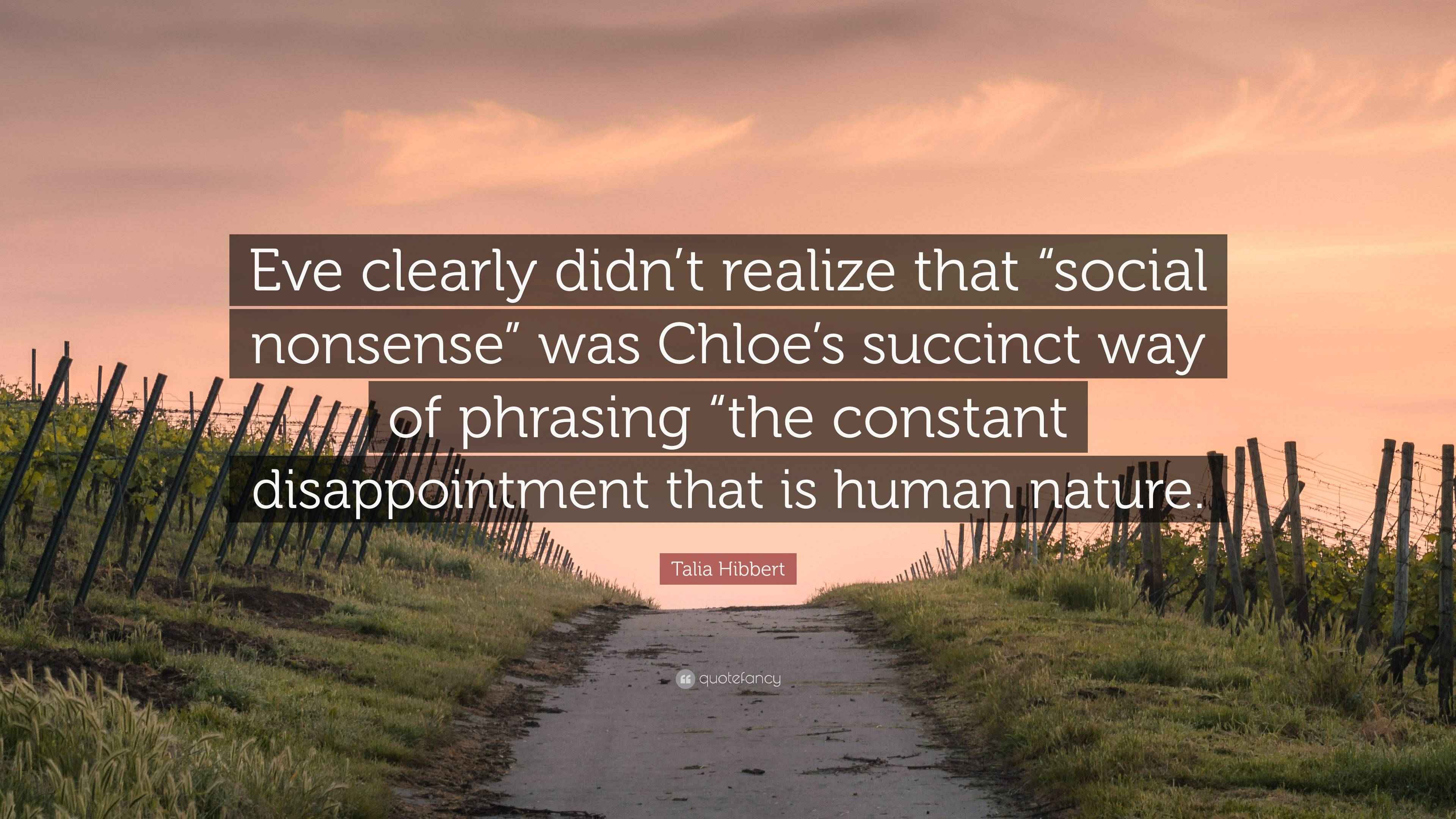 Talia Hibbert Quote: “Eve clearly didn’t realize that “social nonsense ...