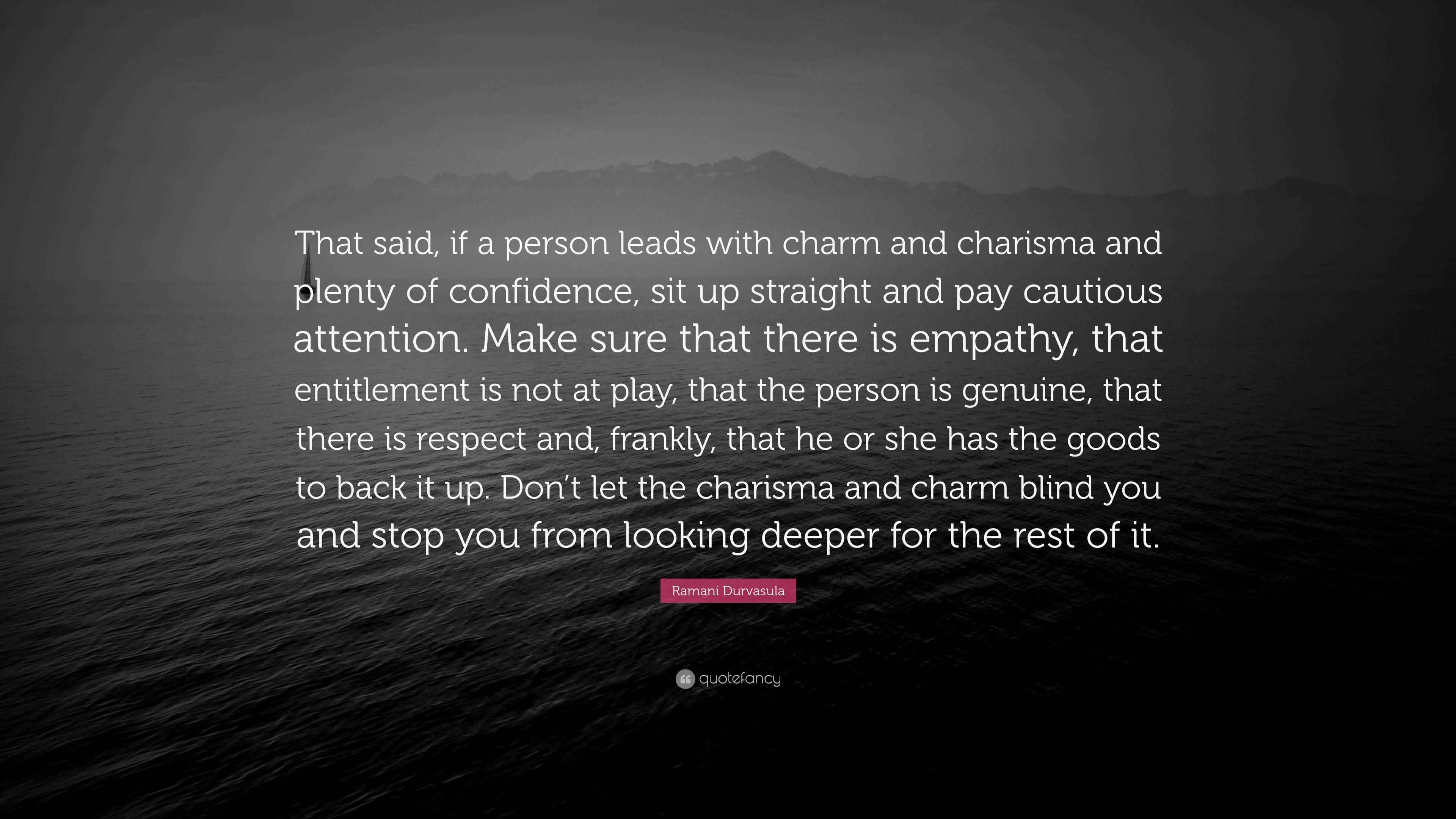 Ramani Durvasula Quote: “That said, if a person leads with charm and ...