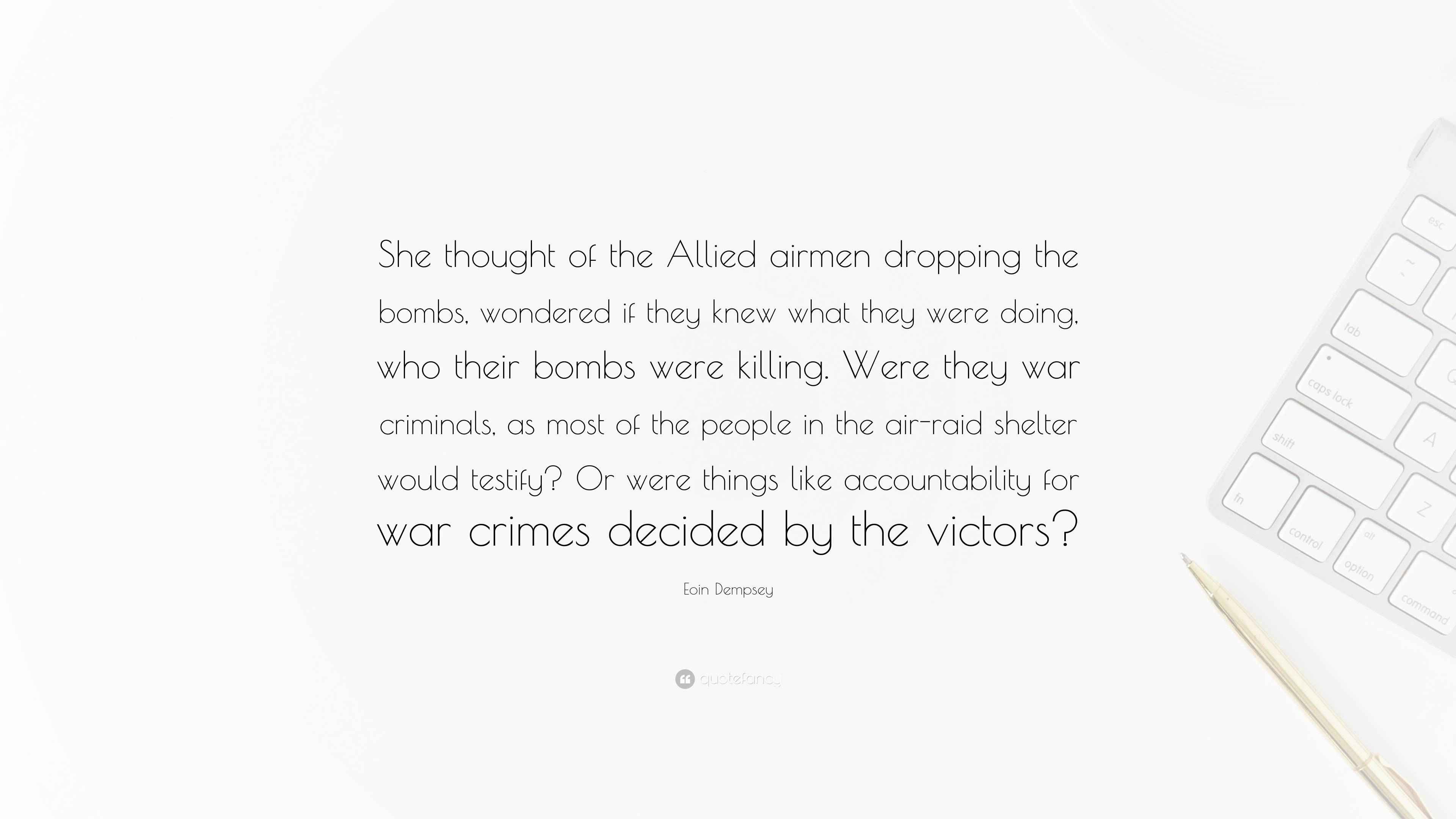 Eoin Dempsey Quote: “She thought of the Allied airmen dropping the ...
