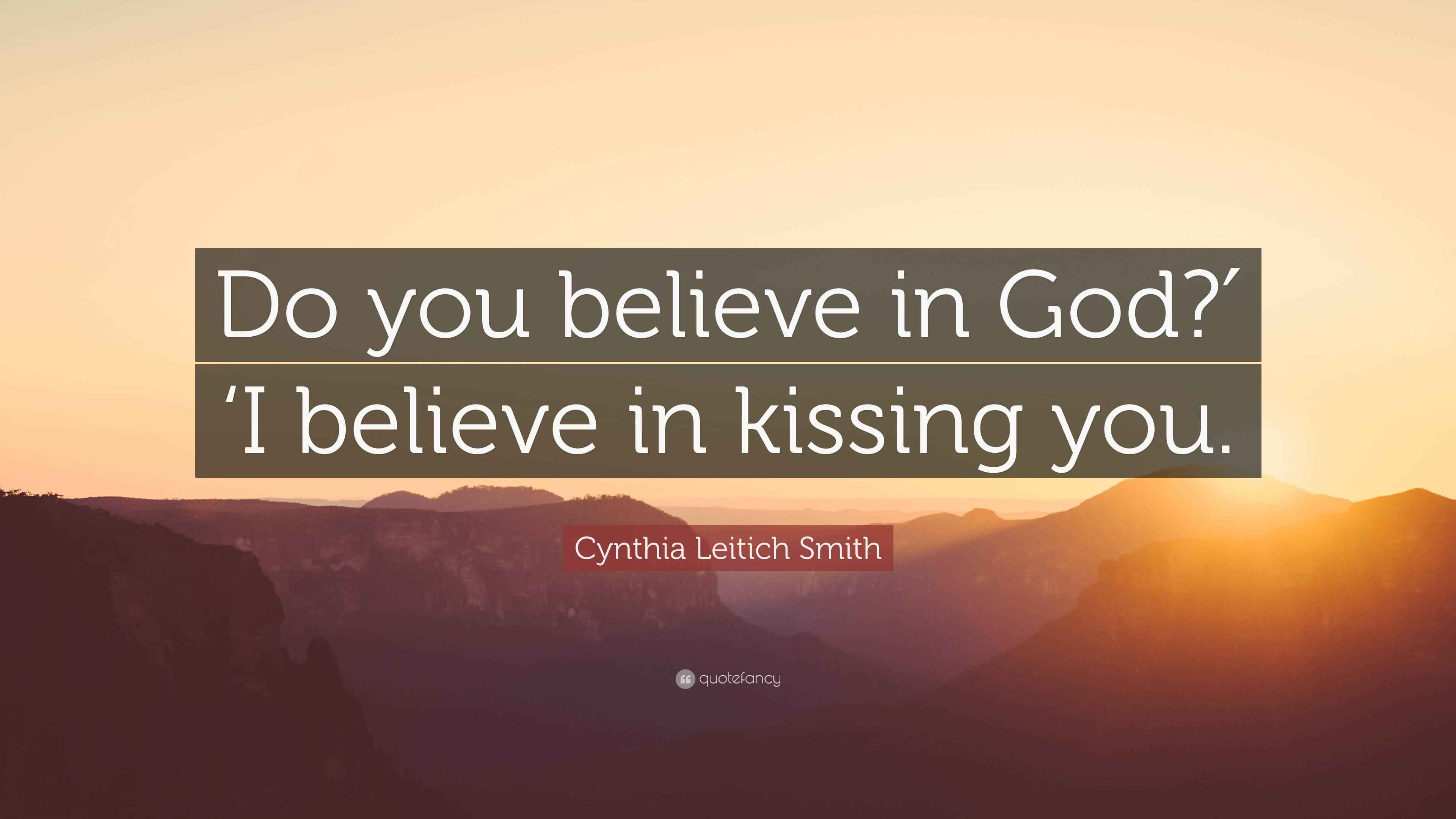 Cynthia Leitich Smith Quote: “Do you believe in God?′ ‘I believe in ...