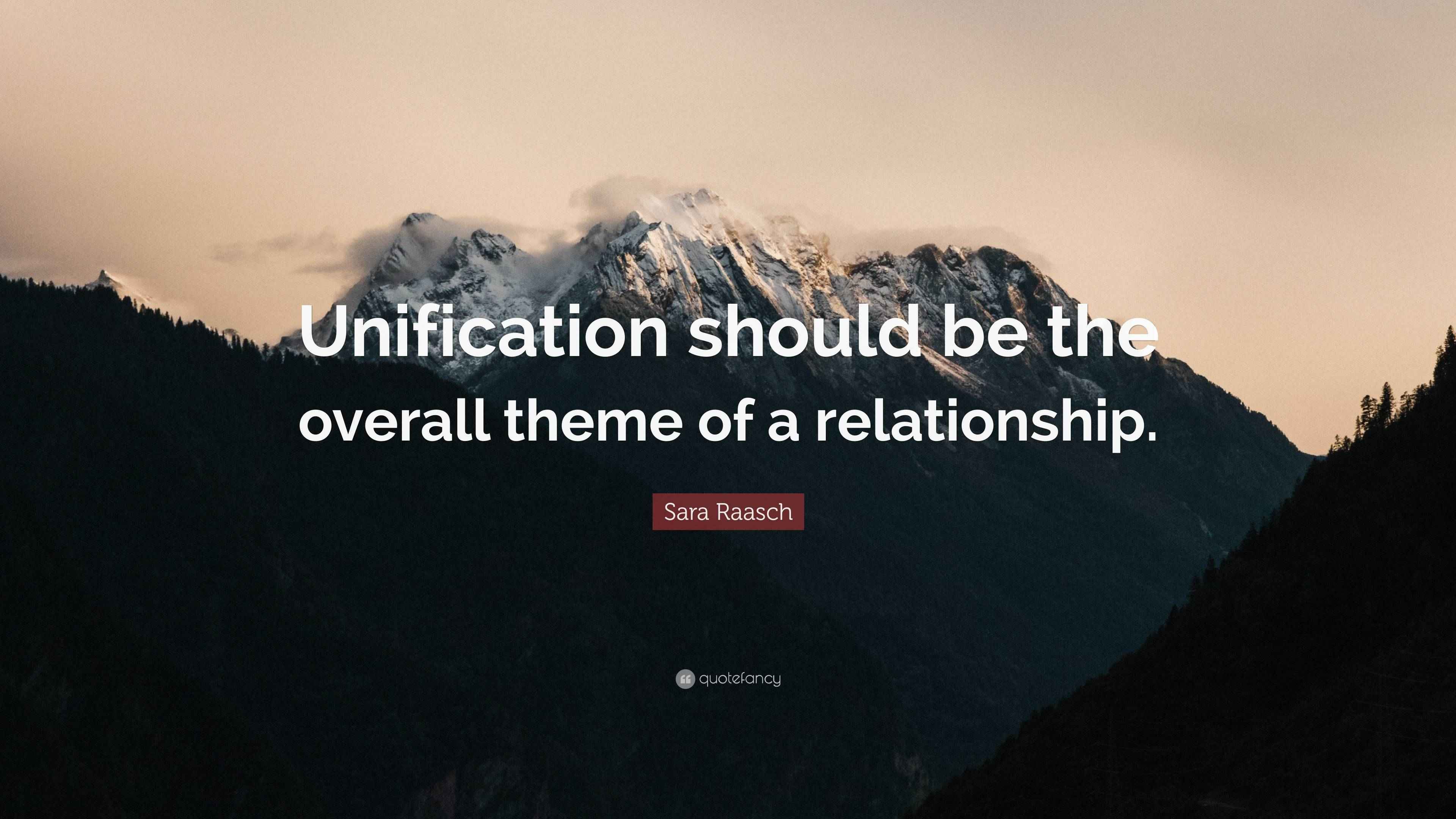 Sara Raasch Quote: “Unification should be the overall theme of a ...