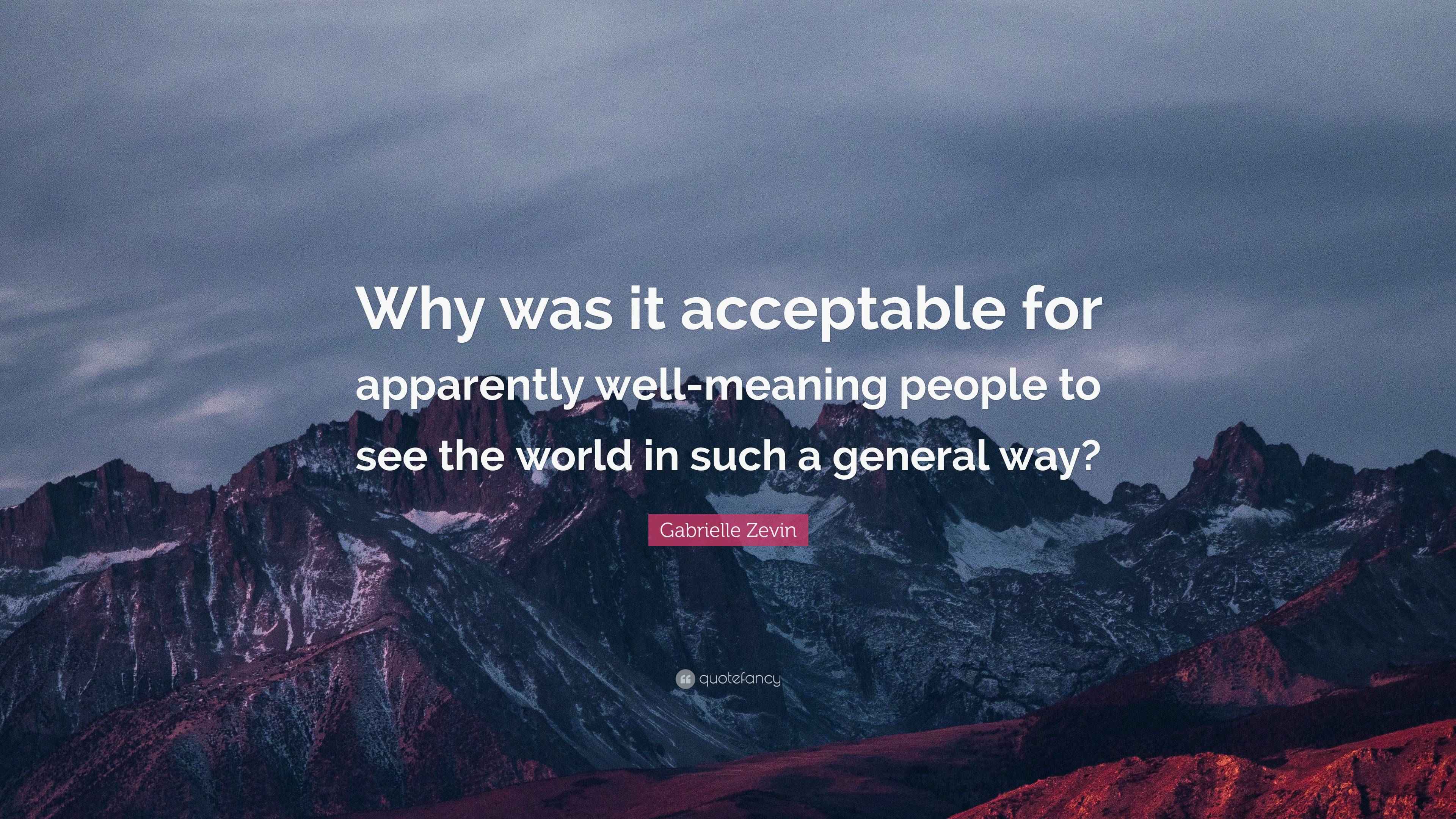 Gabrielle Zevin Quote: “Why was it acceptable for apparently well ...