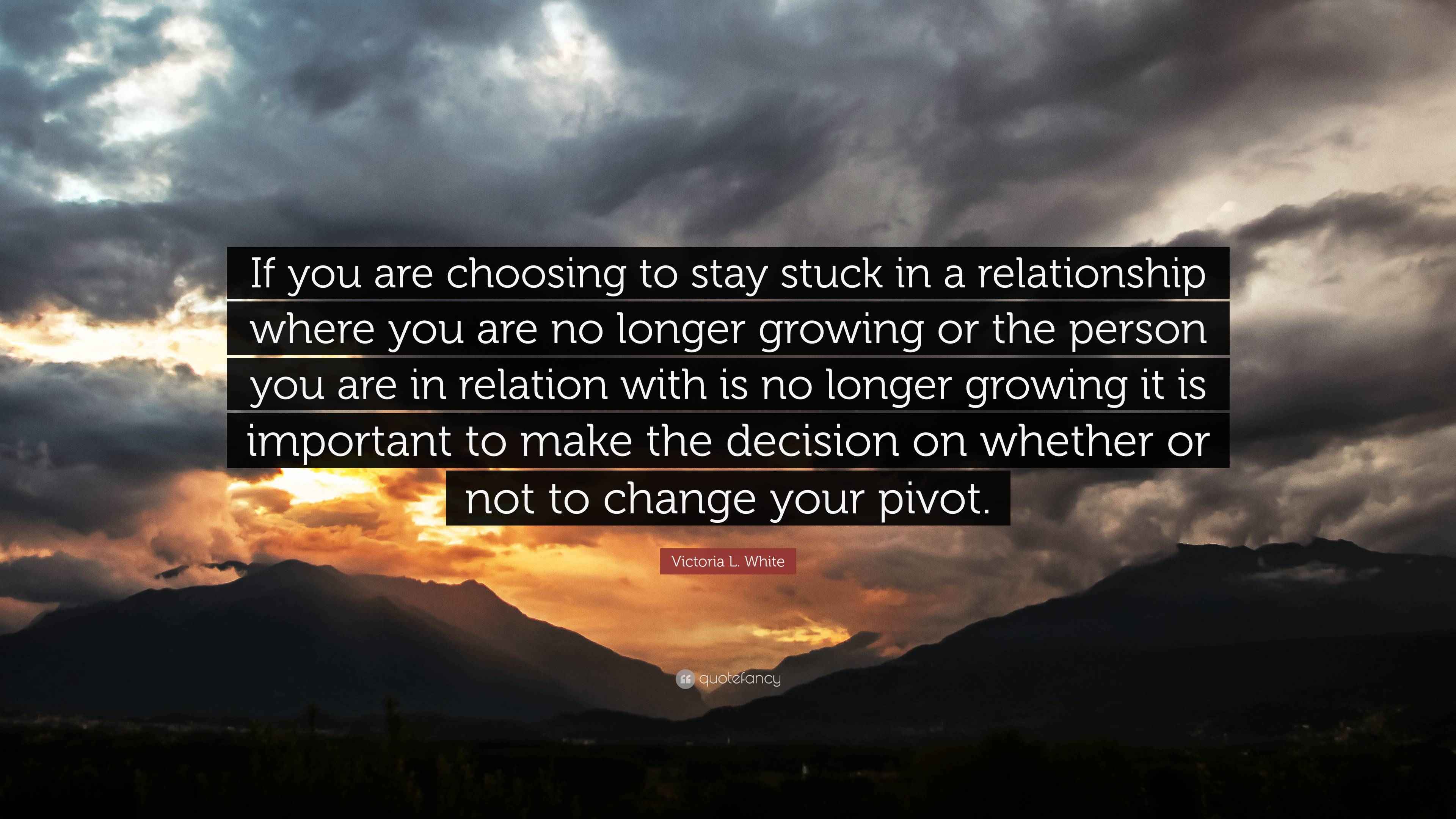 Stuck Relationship Quotes