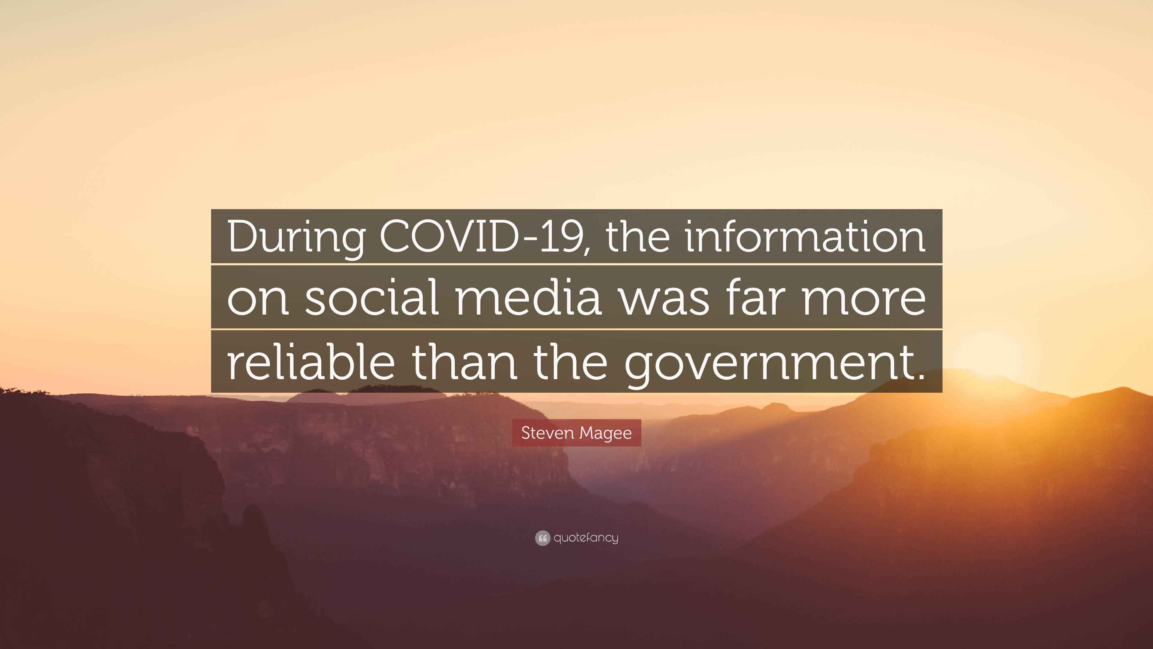 Steven Magee Quote: “During COVID-19, the information on social media ...