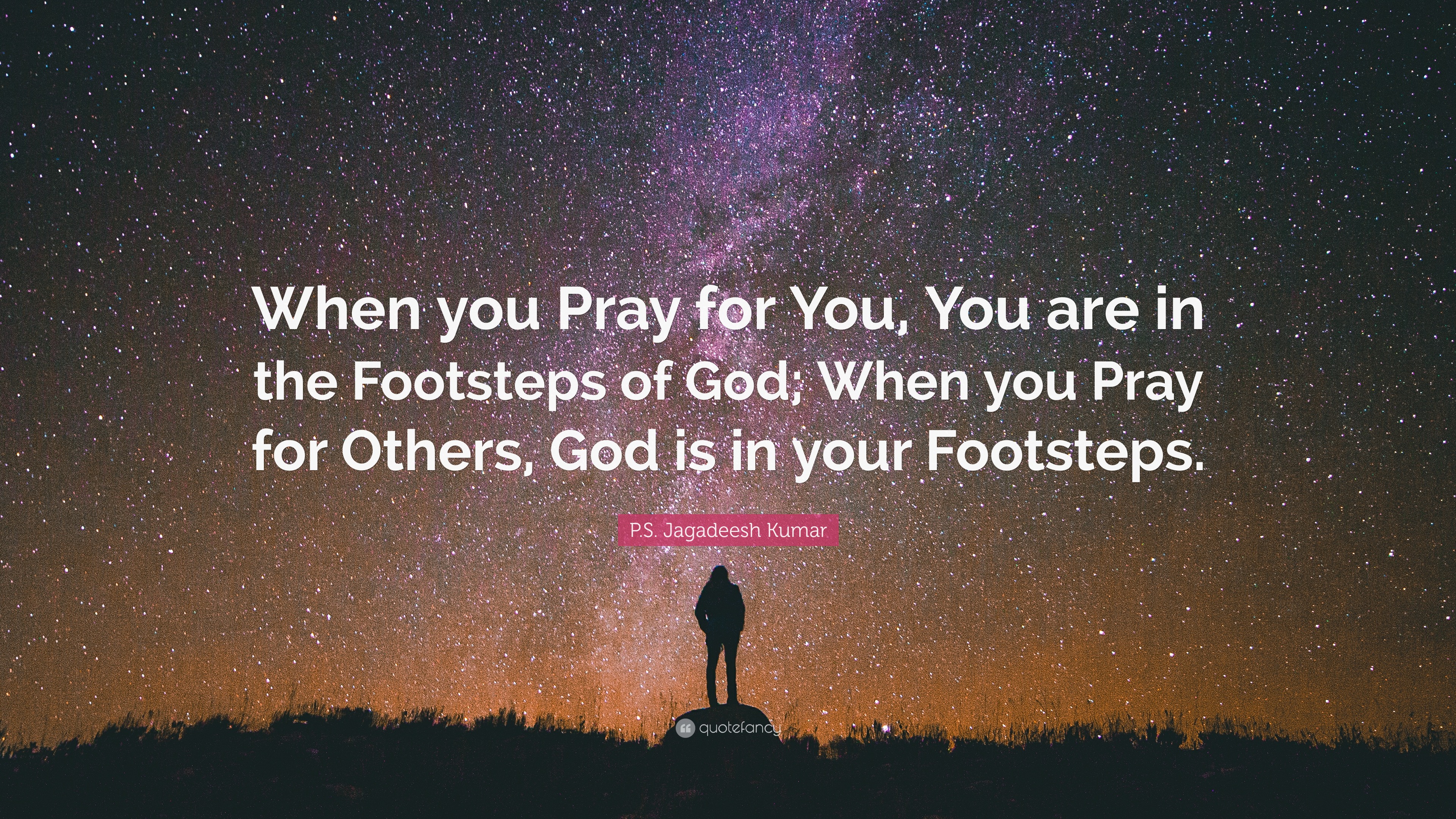 P.S. Jagadeesh Kumar Quote: “When you Pray for You, You are in the ...
