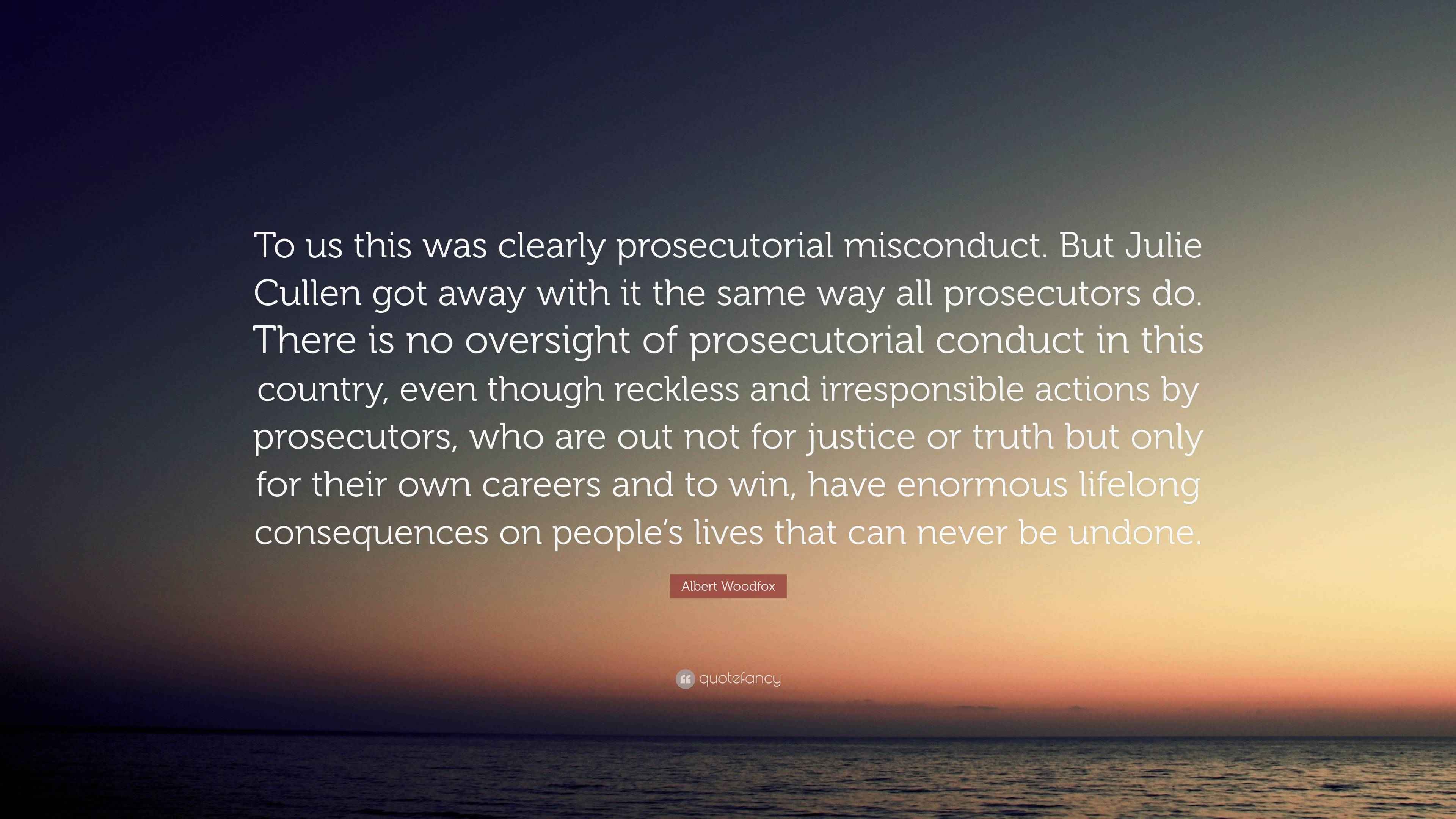 Albert Woodfox Quote: “To us this was clearly prosecutorial misconduct ...
