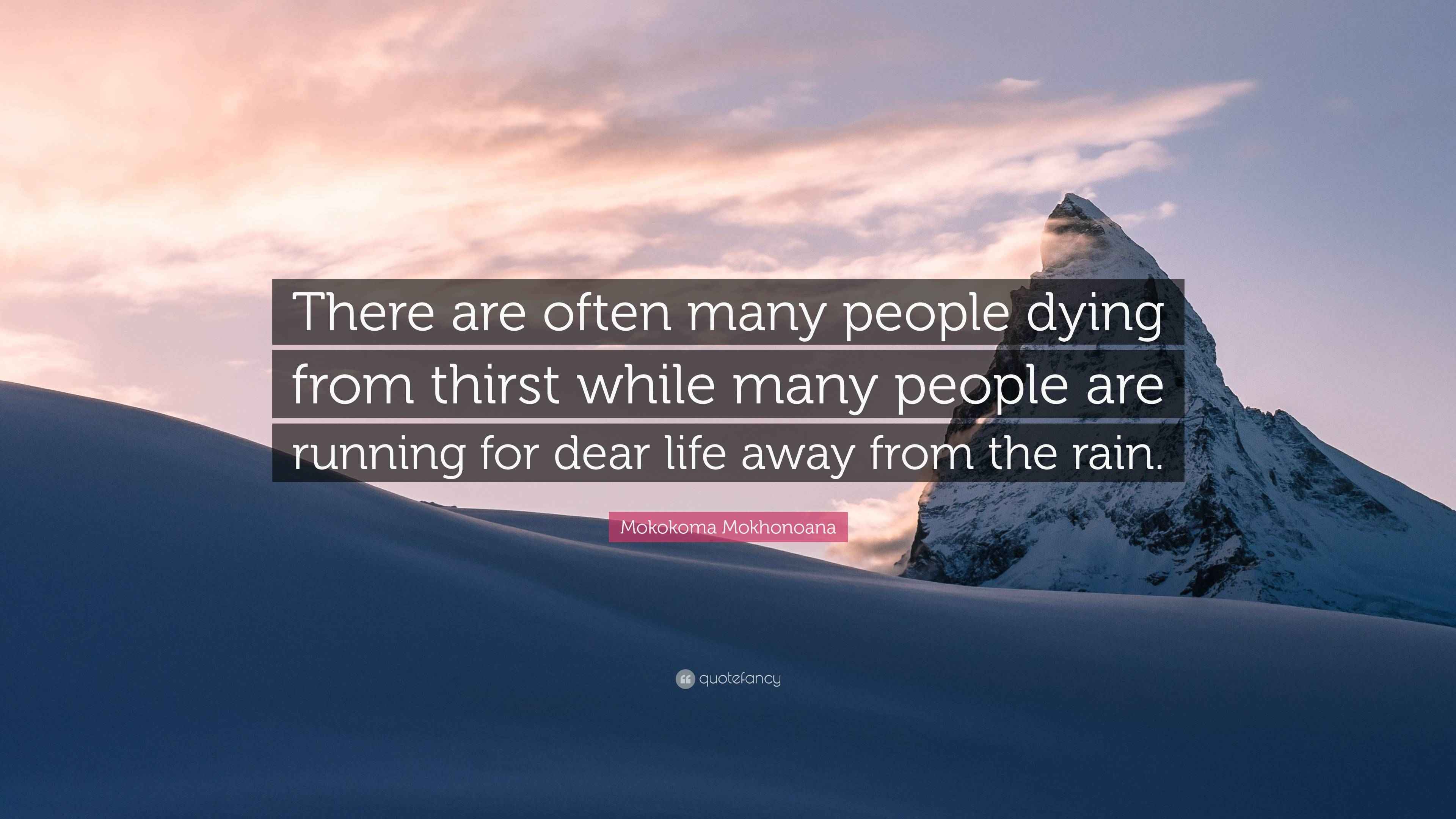 Mokokoma Mokhonoana Quote: “There are often many people dying from ...