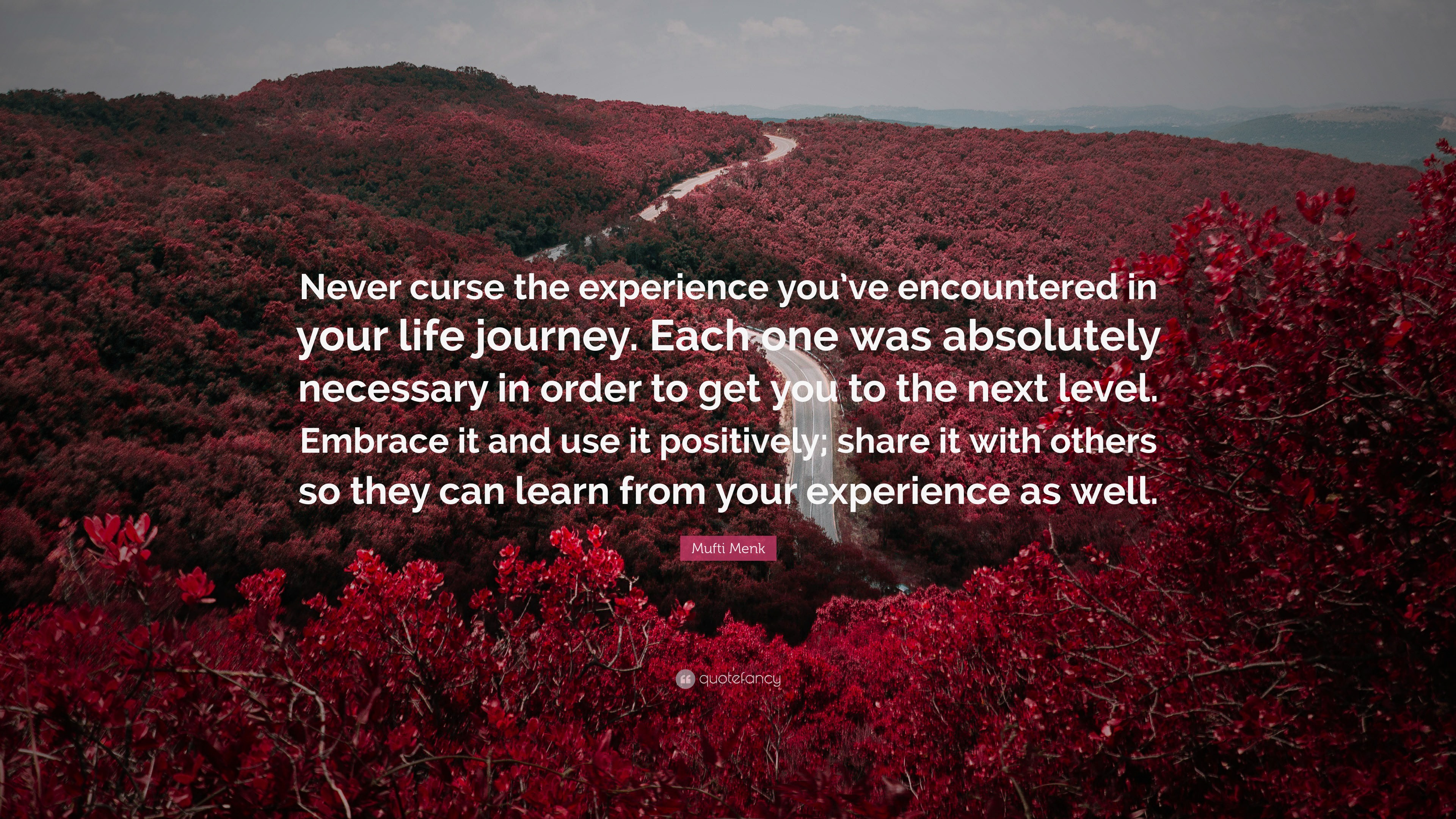 Mufti Menk Quote: “Never curse the experience you’ve encountered in ...