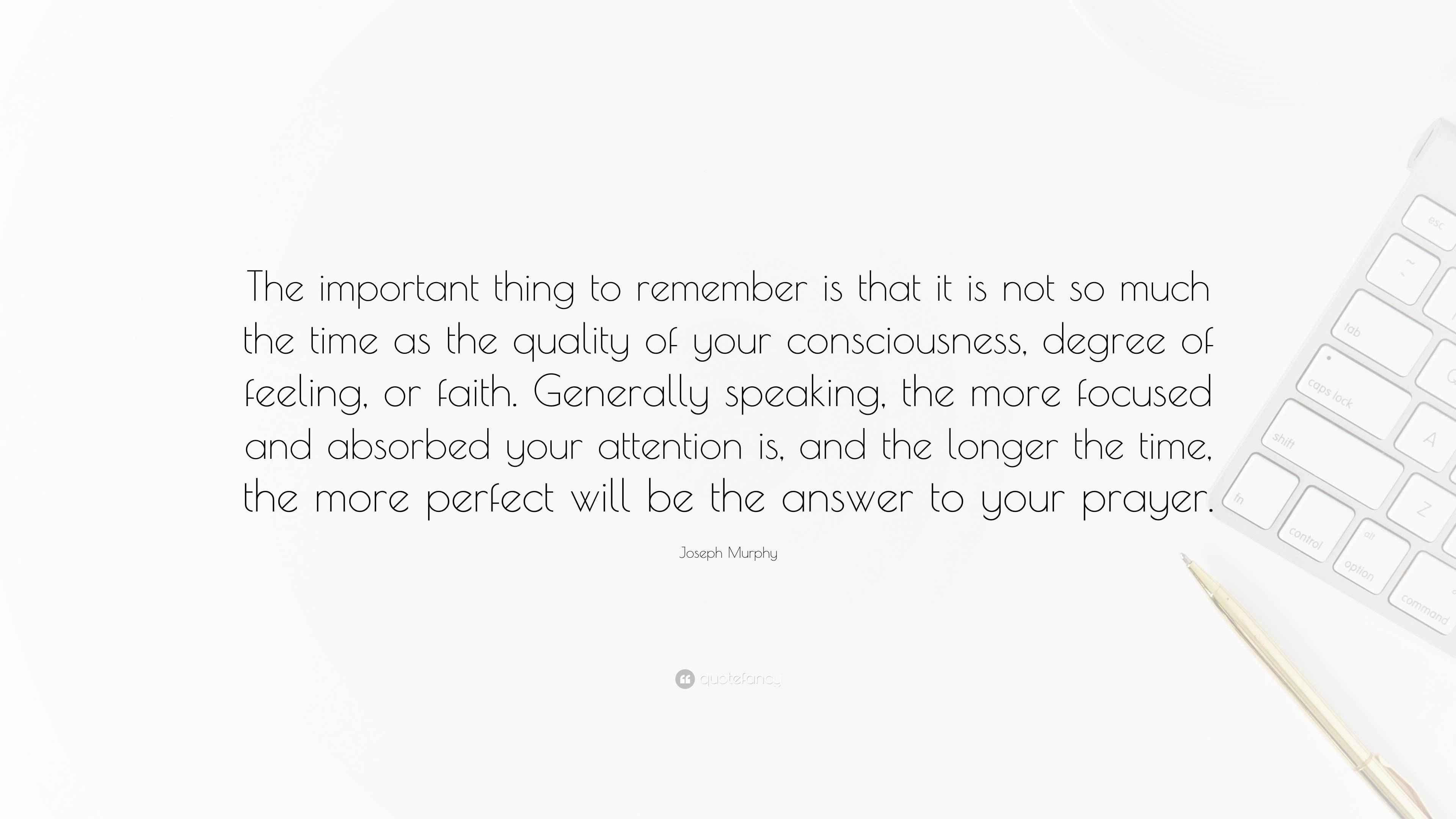 Joseph Murphy Quote: “The important thing to remember is that it is not ...