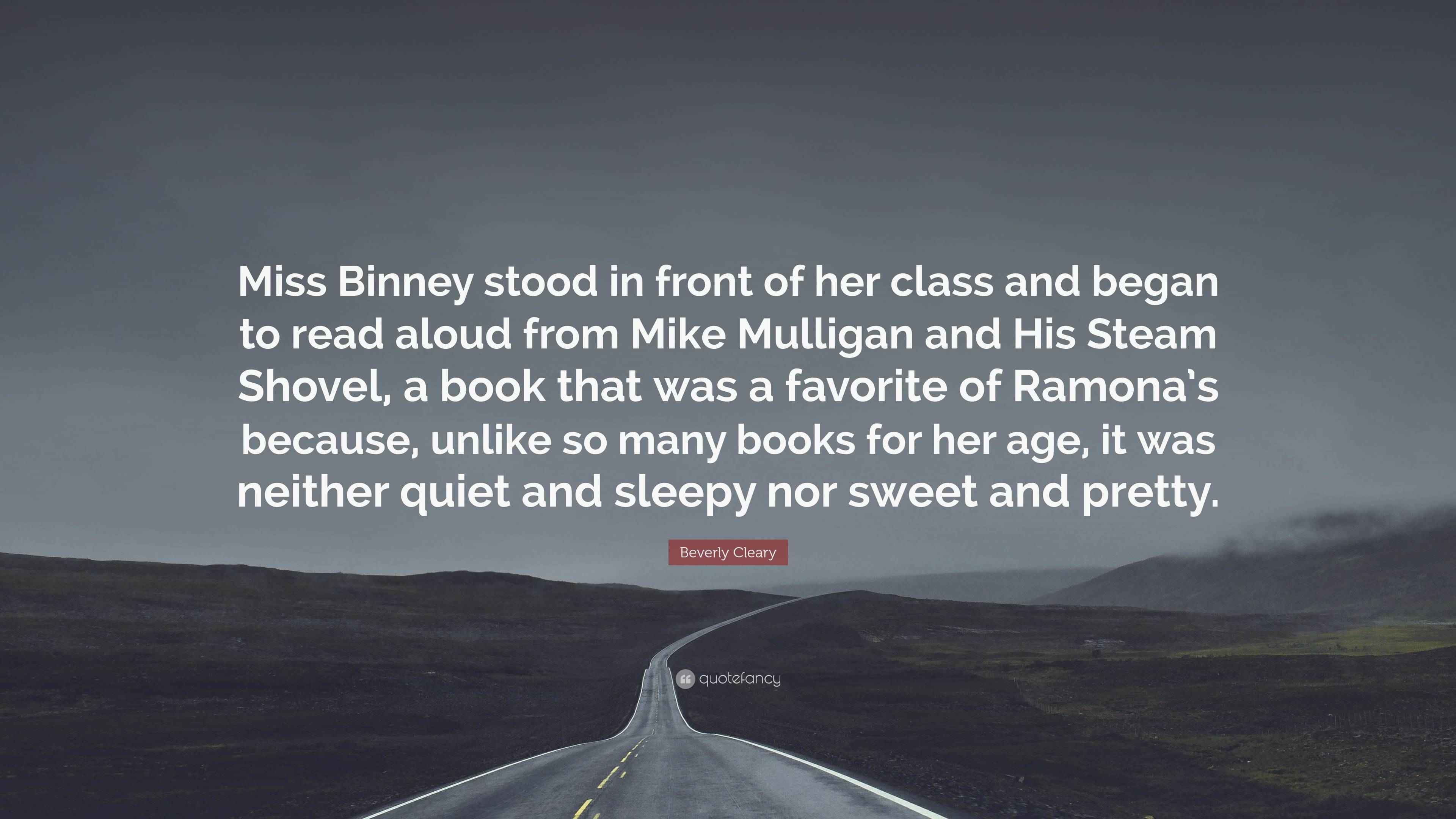 Beverly Cleary Quote: “Miss Binney stood in front of her class and ...